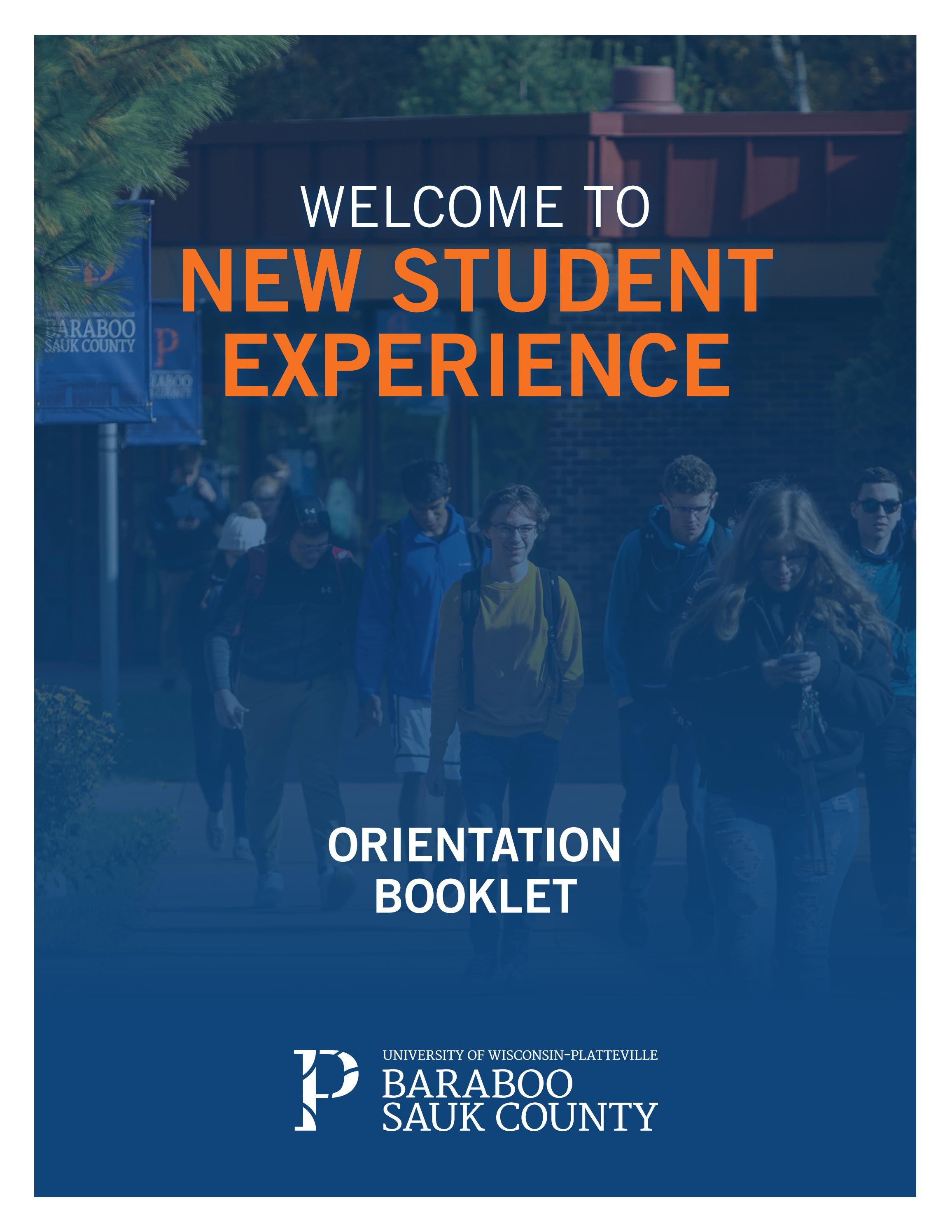 New Student Experience Orientation Booklet - Baraboo campus by ...