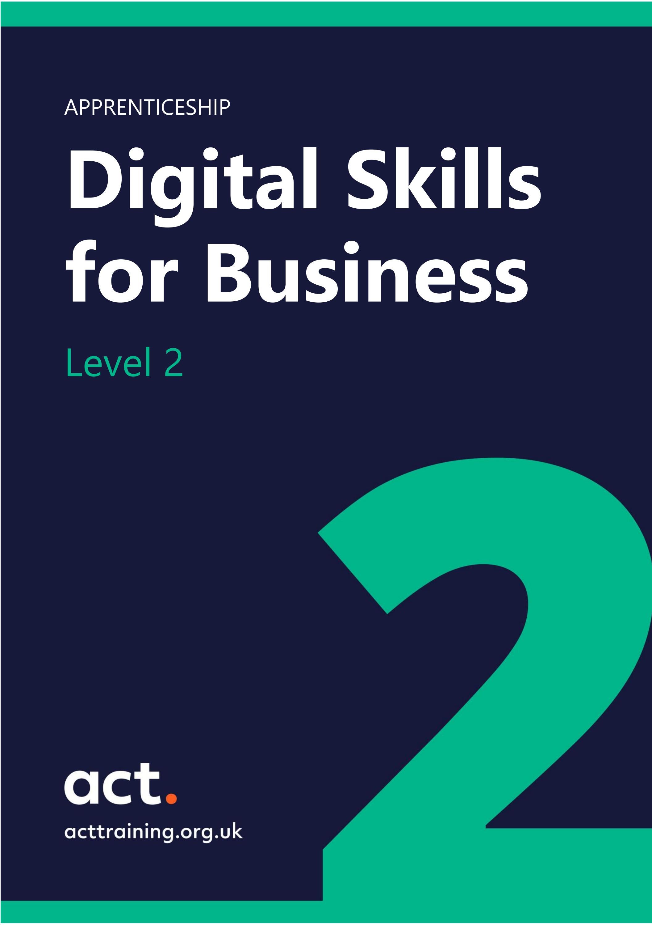 Digital Skills for Business Level 2 by ACT - Issuu