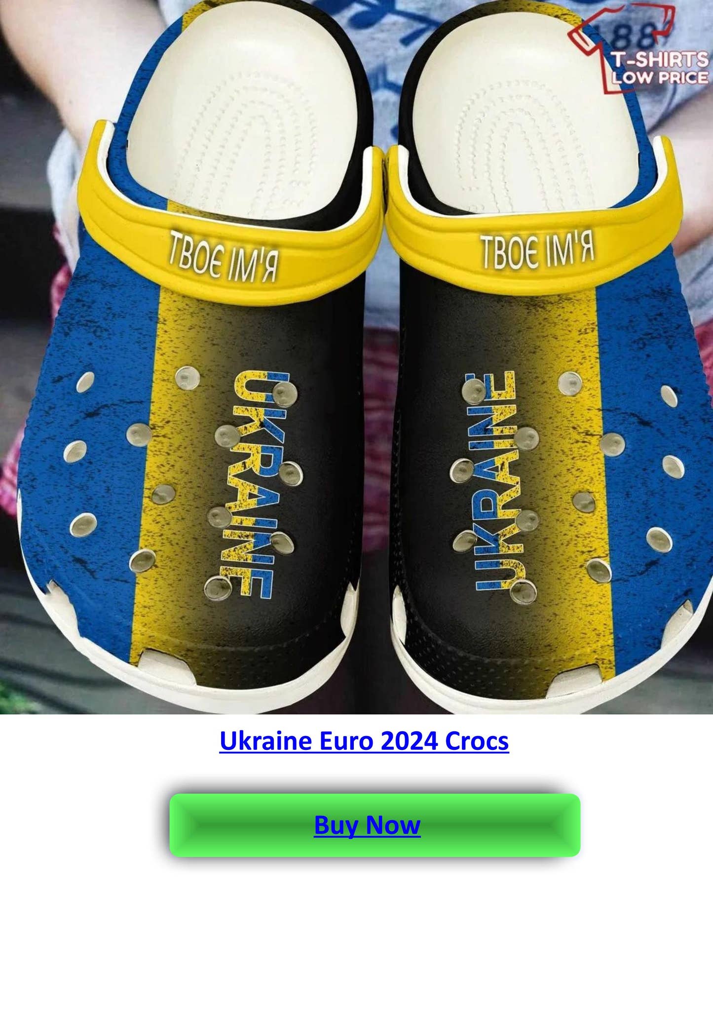 Ukraine Euro 2024 Crocs by Tshirts Low Price - Issuu