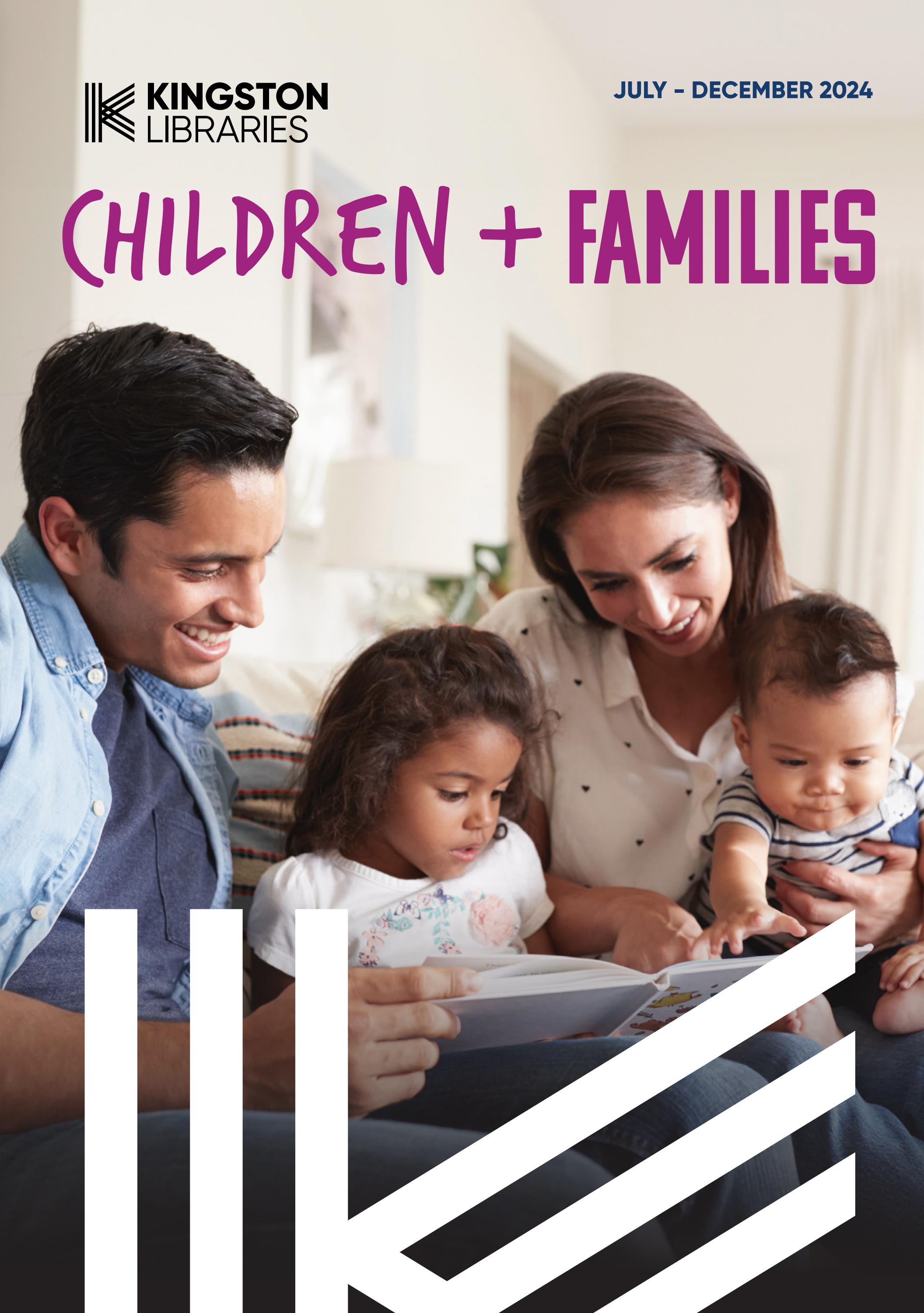 Kingston Libraries - Children & Families - July-December 2024 by City of Kingston - Issuu