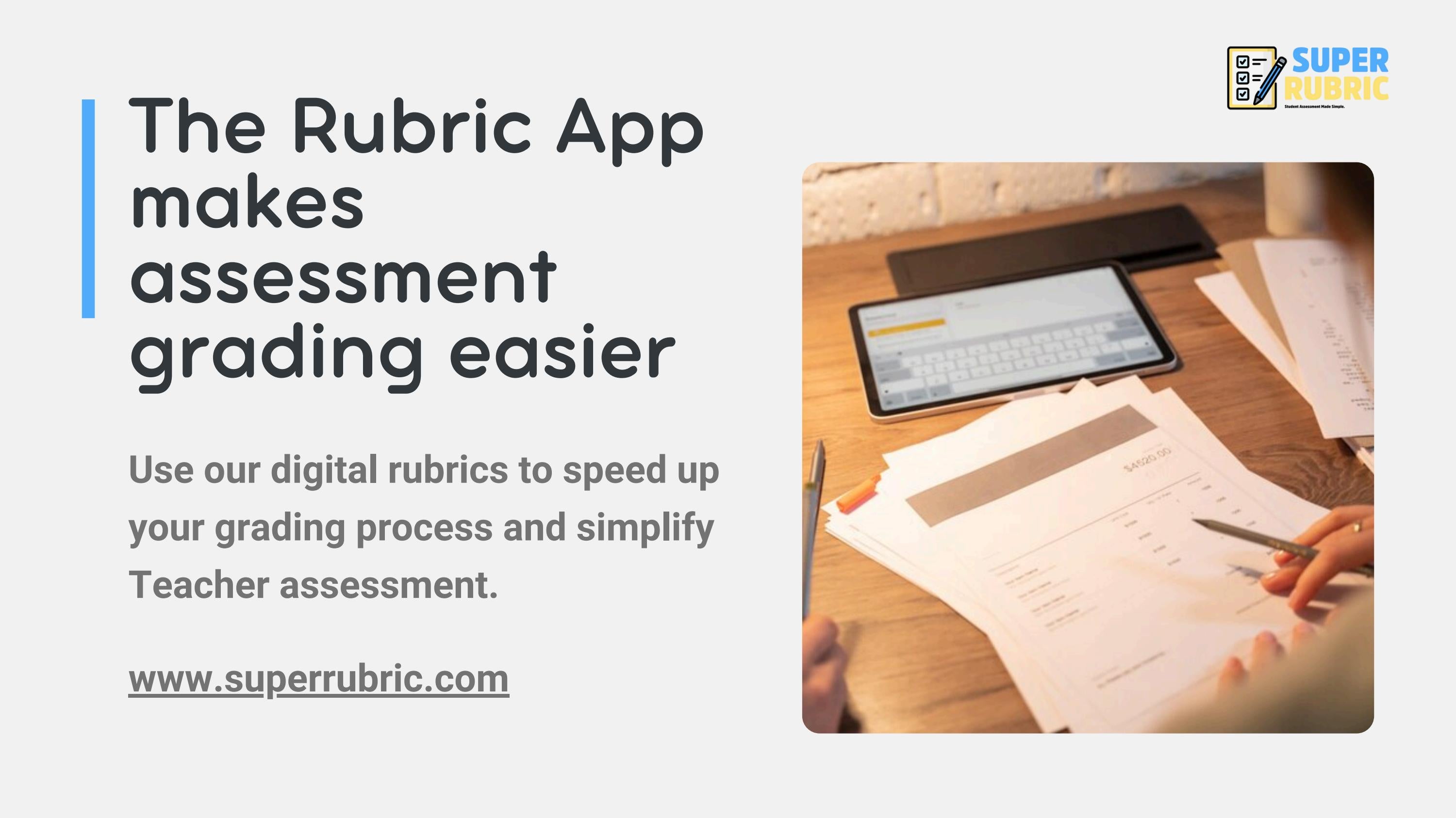 The Rubric App makes assessment grading easier - SUPERRUBRIC by ...