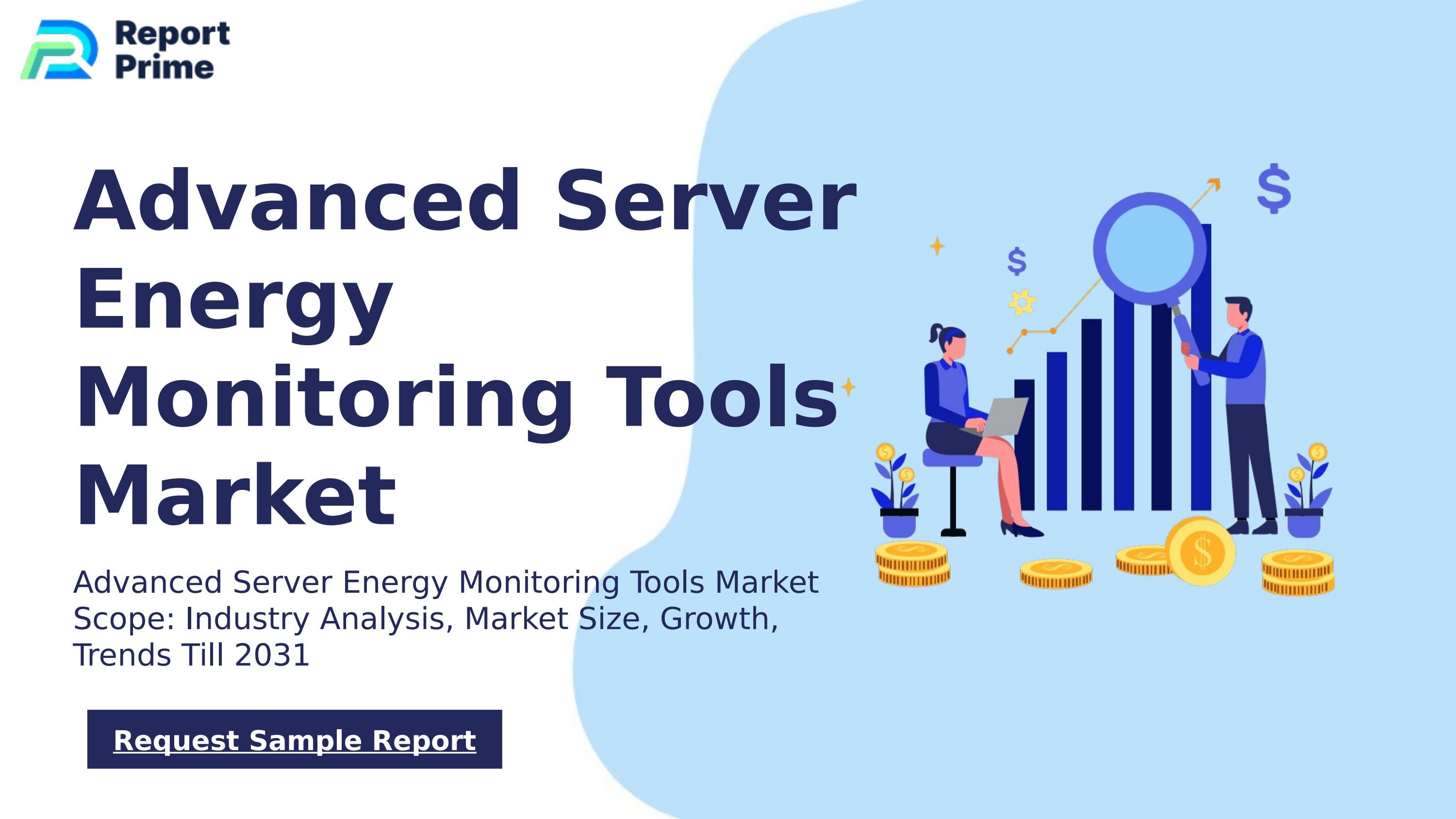 Global Advanced Server Energy Monitoring Tools market cagr 9.8% by ...