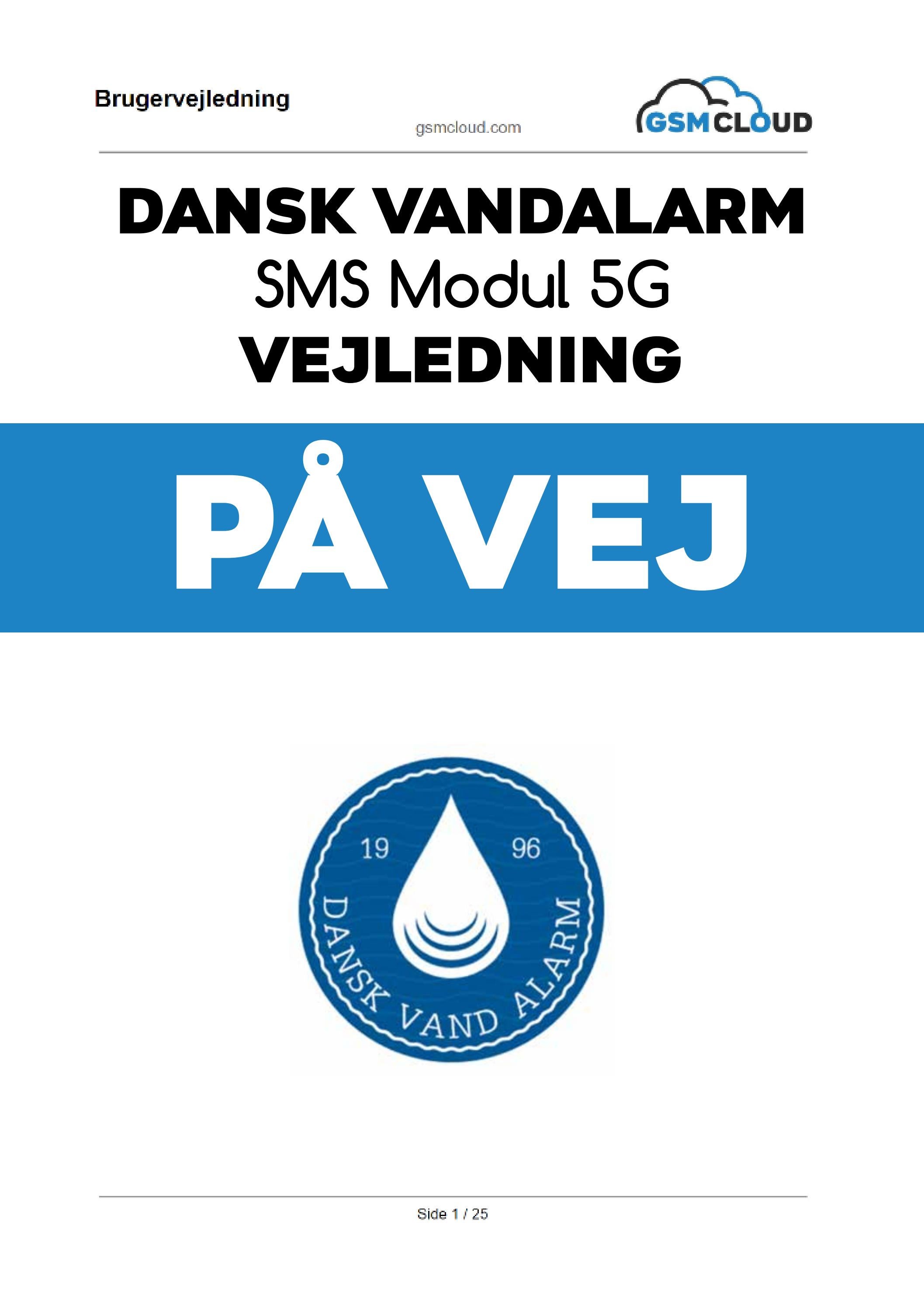 Dansk Vandalarm - SMS Modul 5G - DK Vejledning by GSM Teknik - Issuu