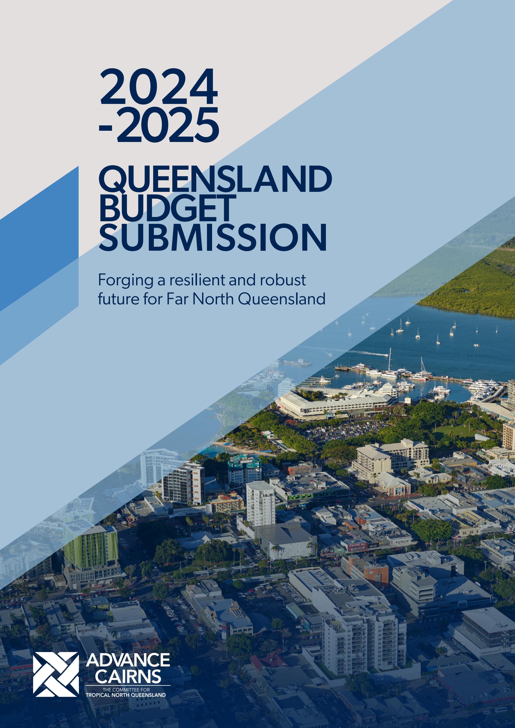 2024-25 Queensland Budget Submission | Advance Cairns by Advance Cairns ...