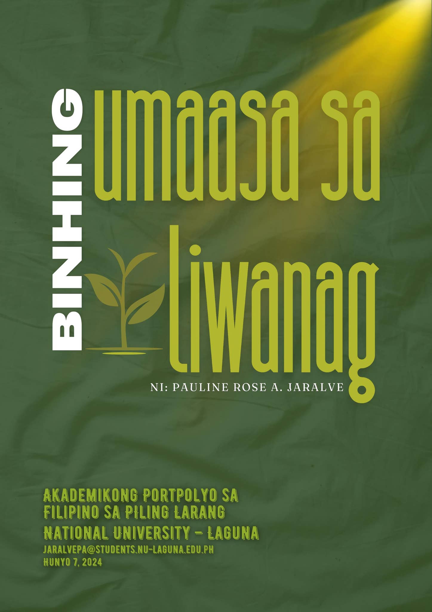 Binhing Umaasa sa Liwanag by pauline jaralve - Issuu