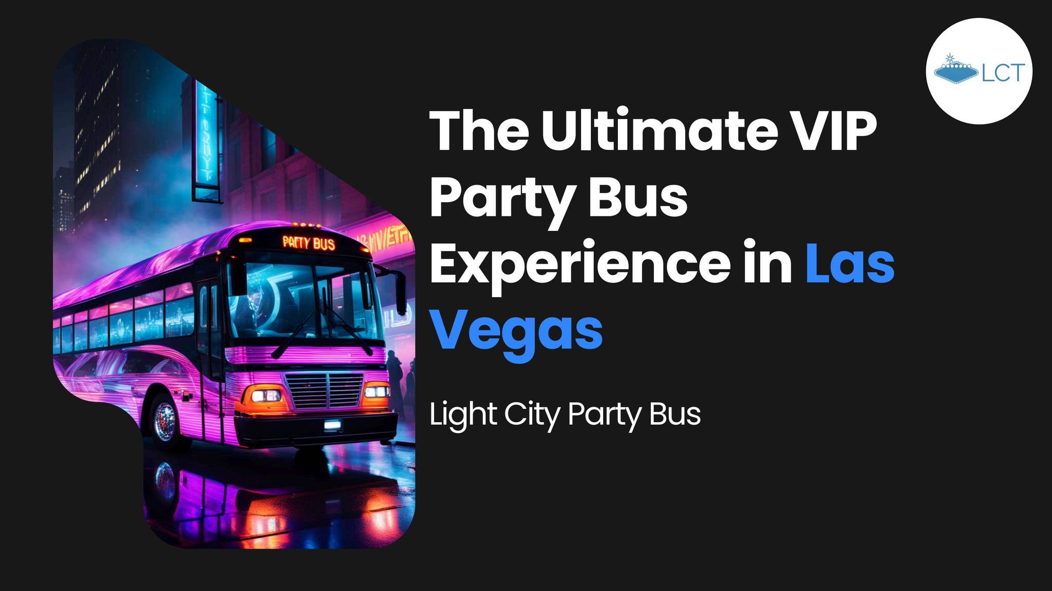 The Ultimate VIP Party Bus Experience in Las Vegas by Light City Party ...
