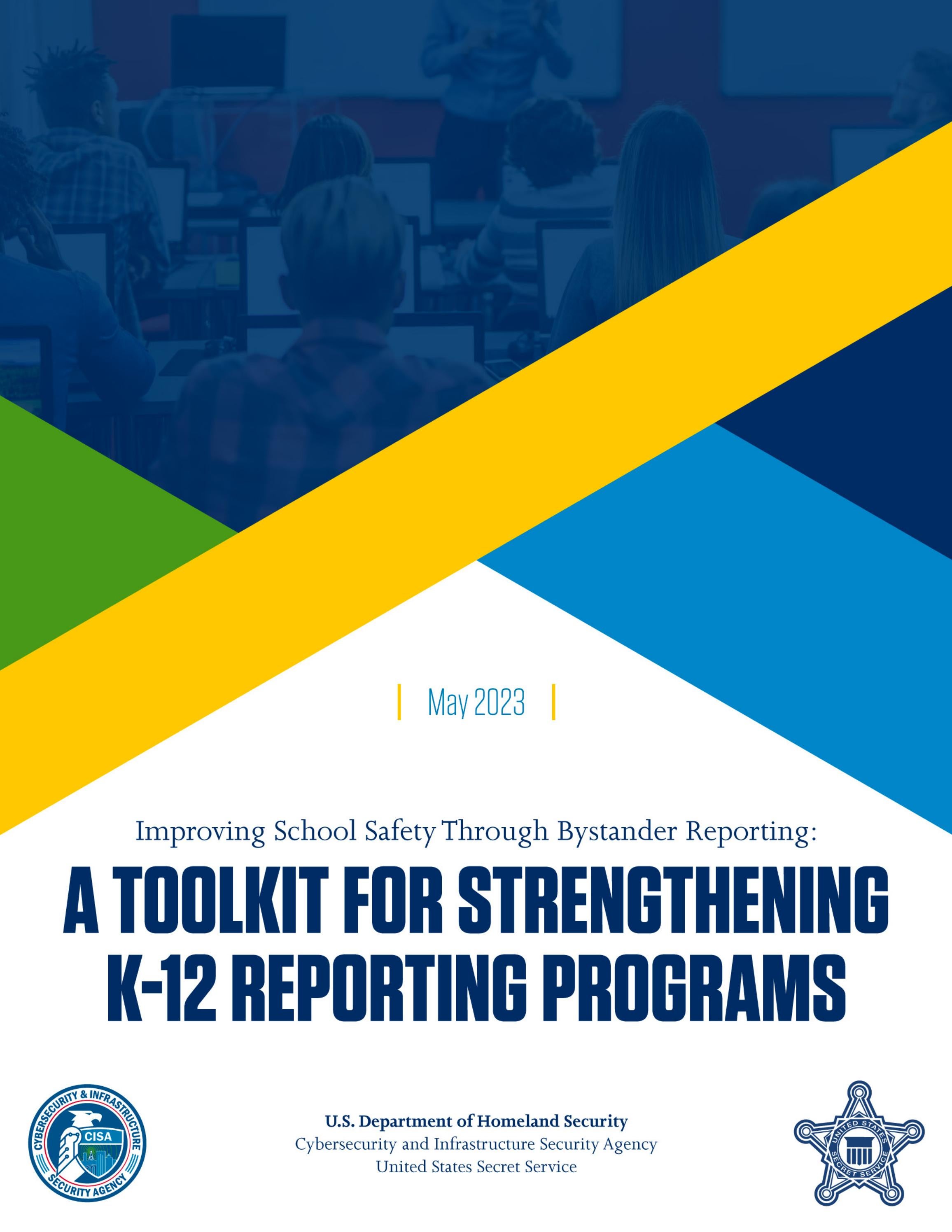 CISA A Toolkit for Strengthening K12 Reporting Programs May 2023 by ...