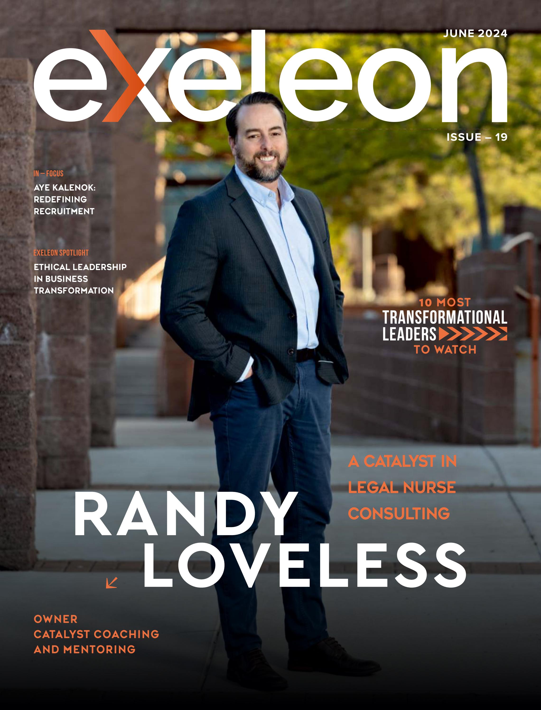 Randy Loveless | Most Transformational Business Leaders to Follow in 2024 | Exeleon Magazine by ...