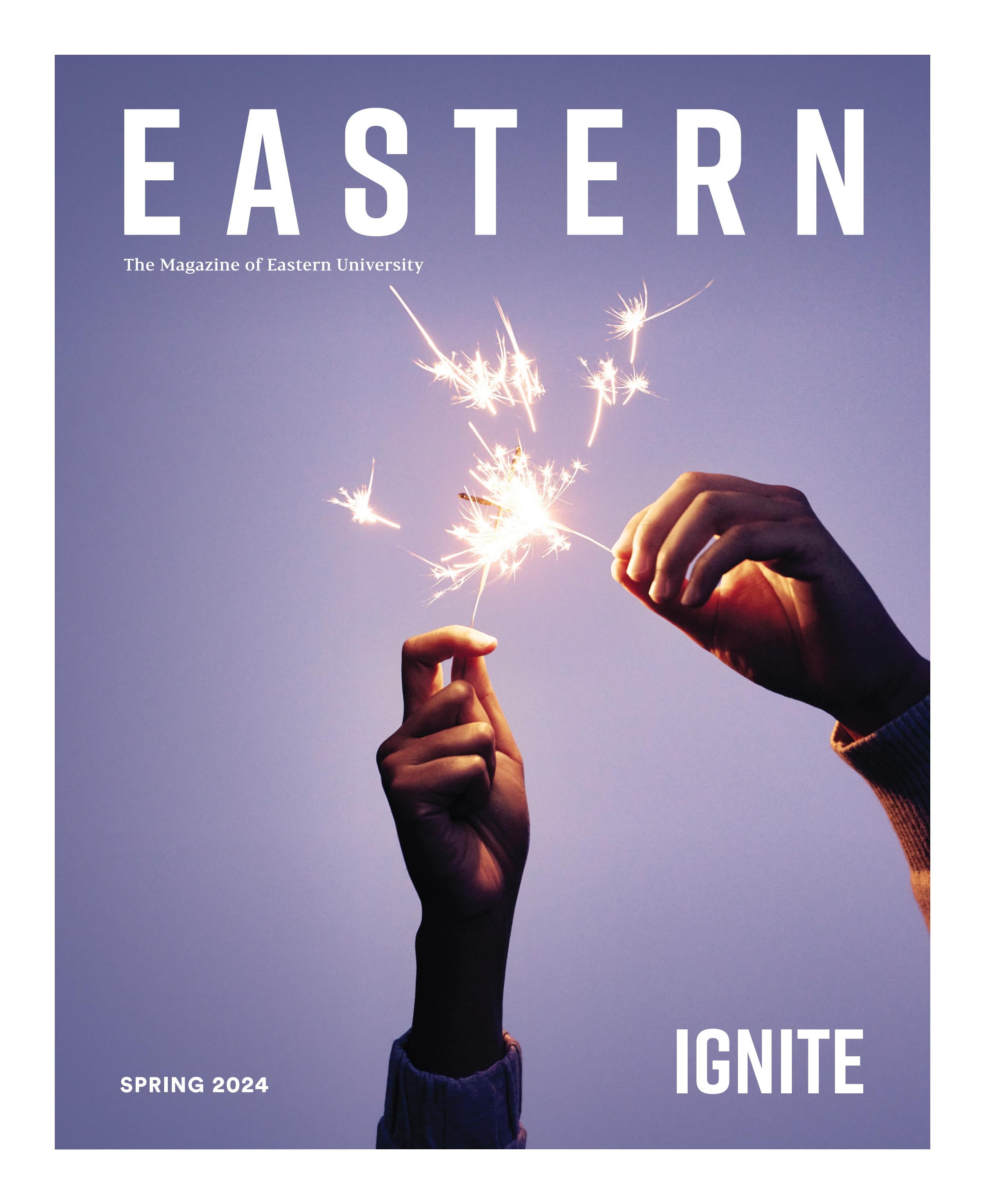 EASTERN | Spring 2024 by Eastern University - Issuu