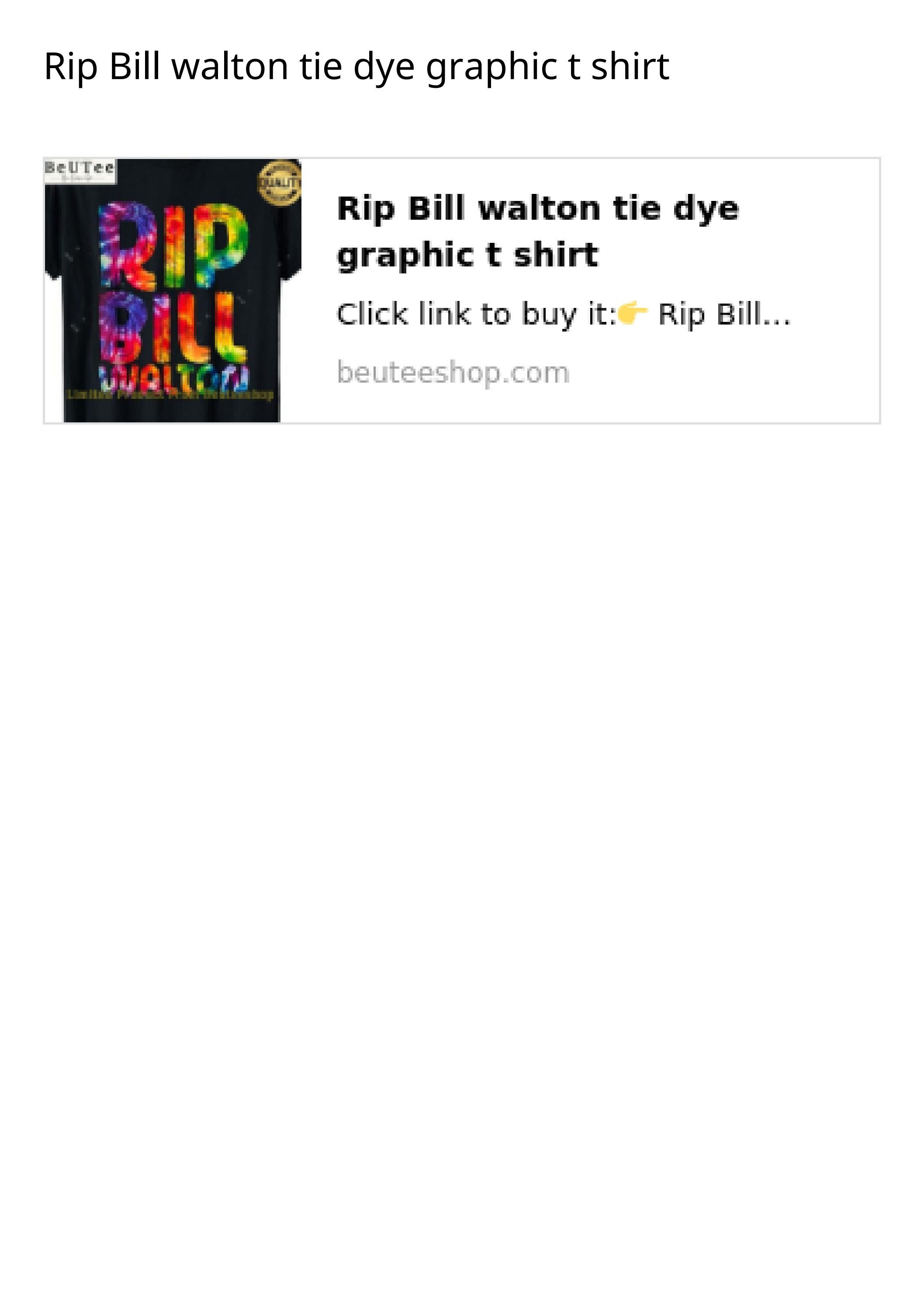 Rip Bill walton tie dye graphic t shirt by Shop Owl Fashion - Issuu