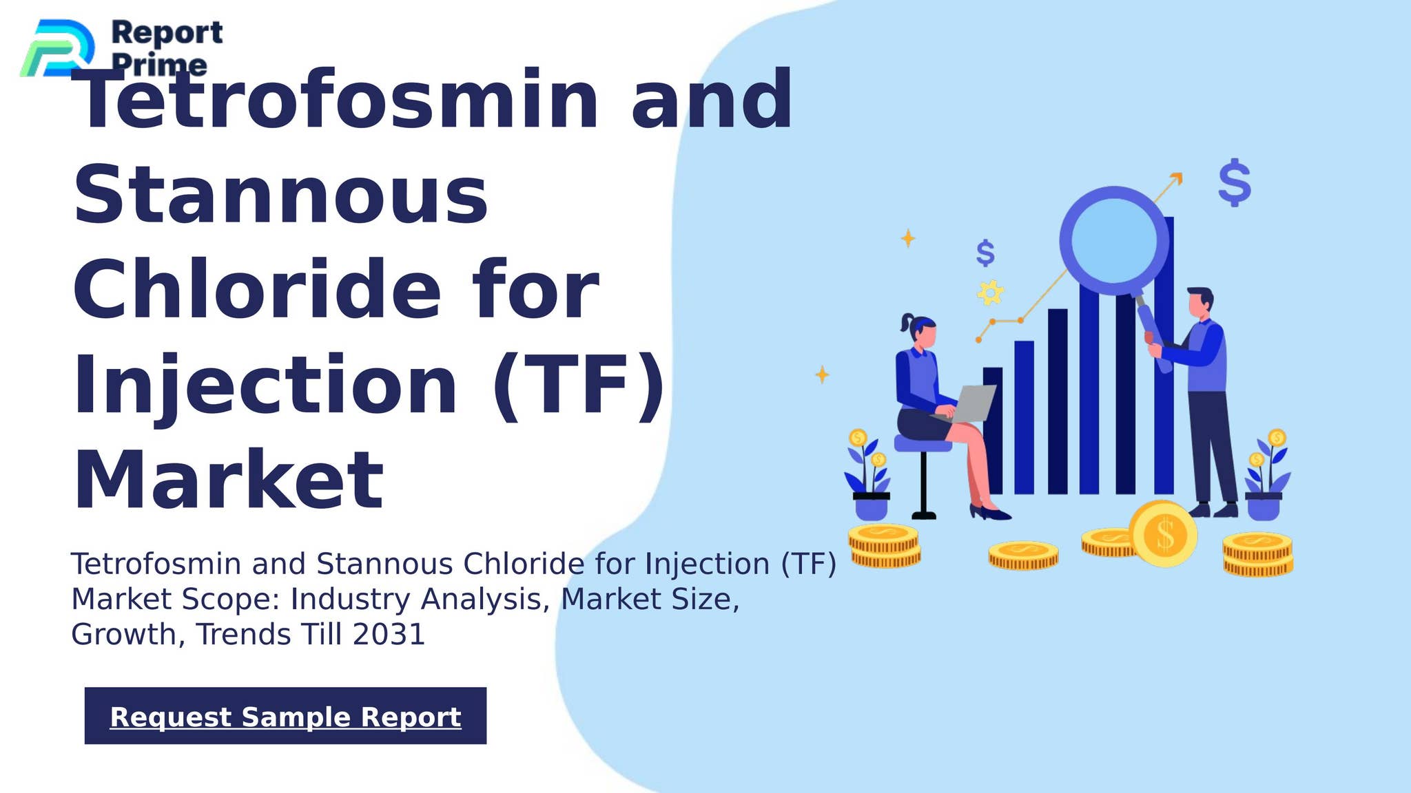 Global Tetrofosmin and Stannous Chloride for Injection (TF) market cagr ...