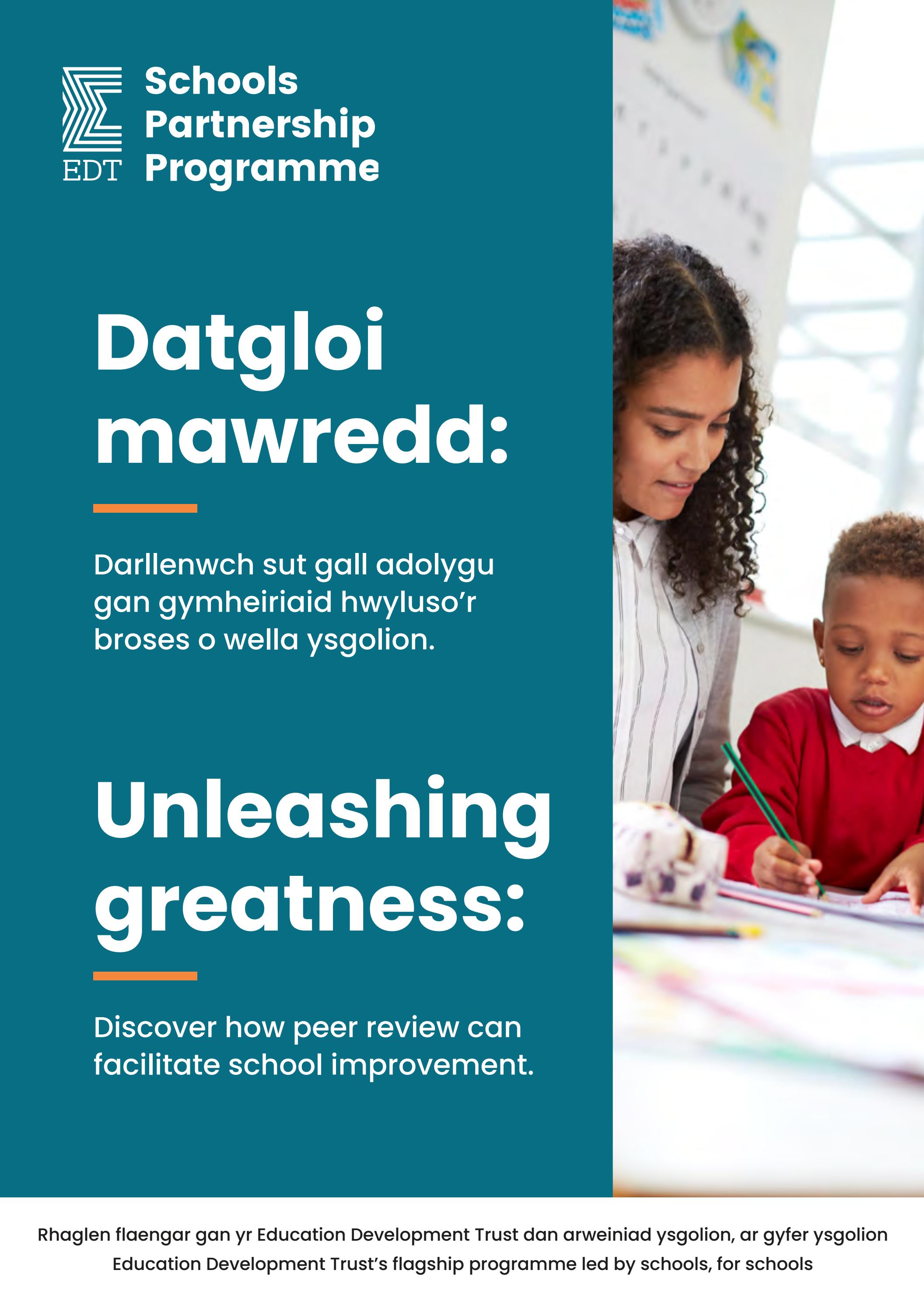 Schools Partnership Programme - Unleashing greatness - Welsh and ...