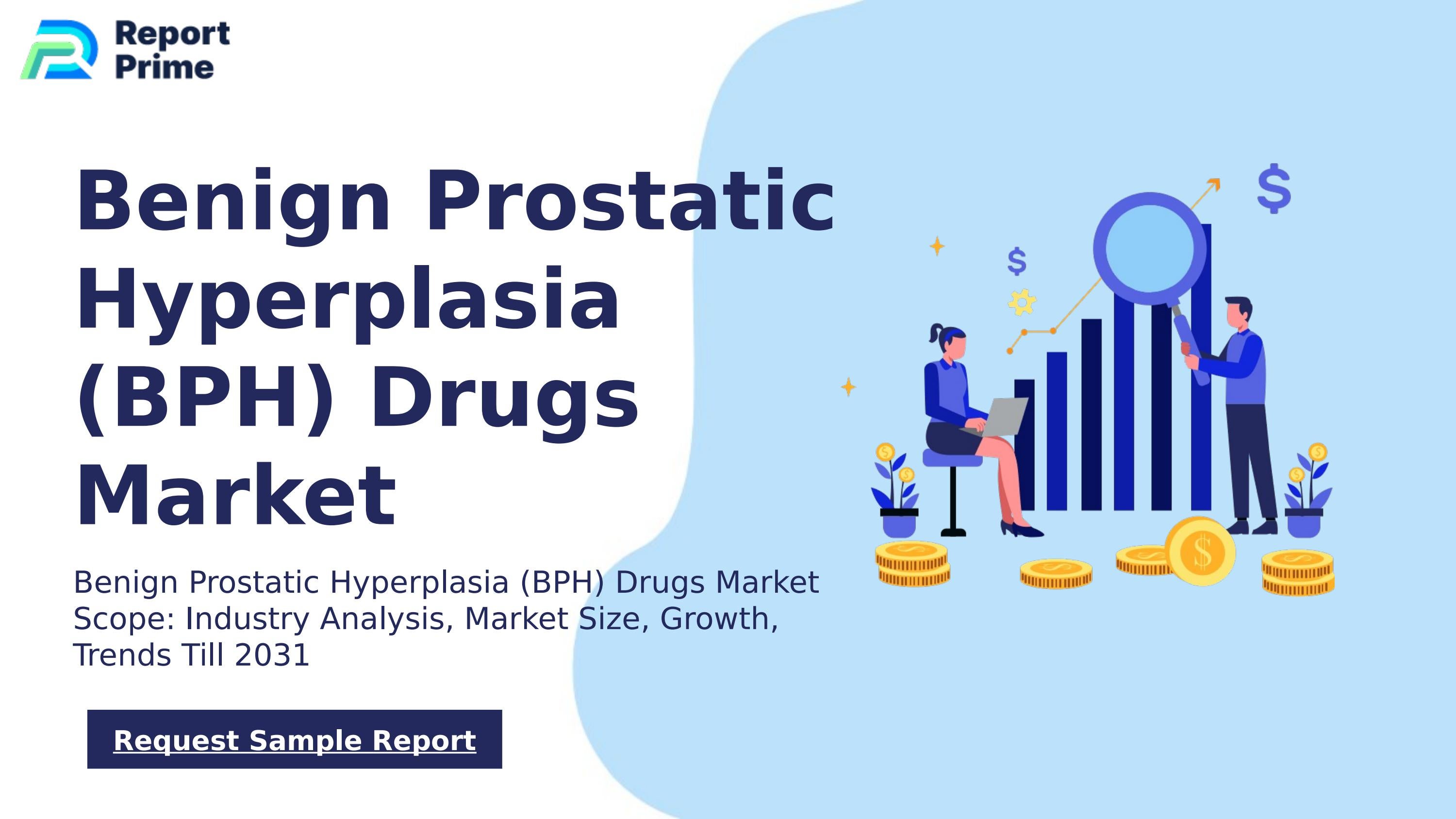 Global Benign Prostatic Hyperplasia (BPH) Drugs market cagr 0.90% by ...