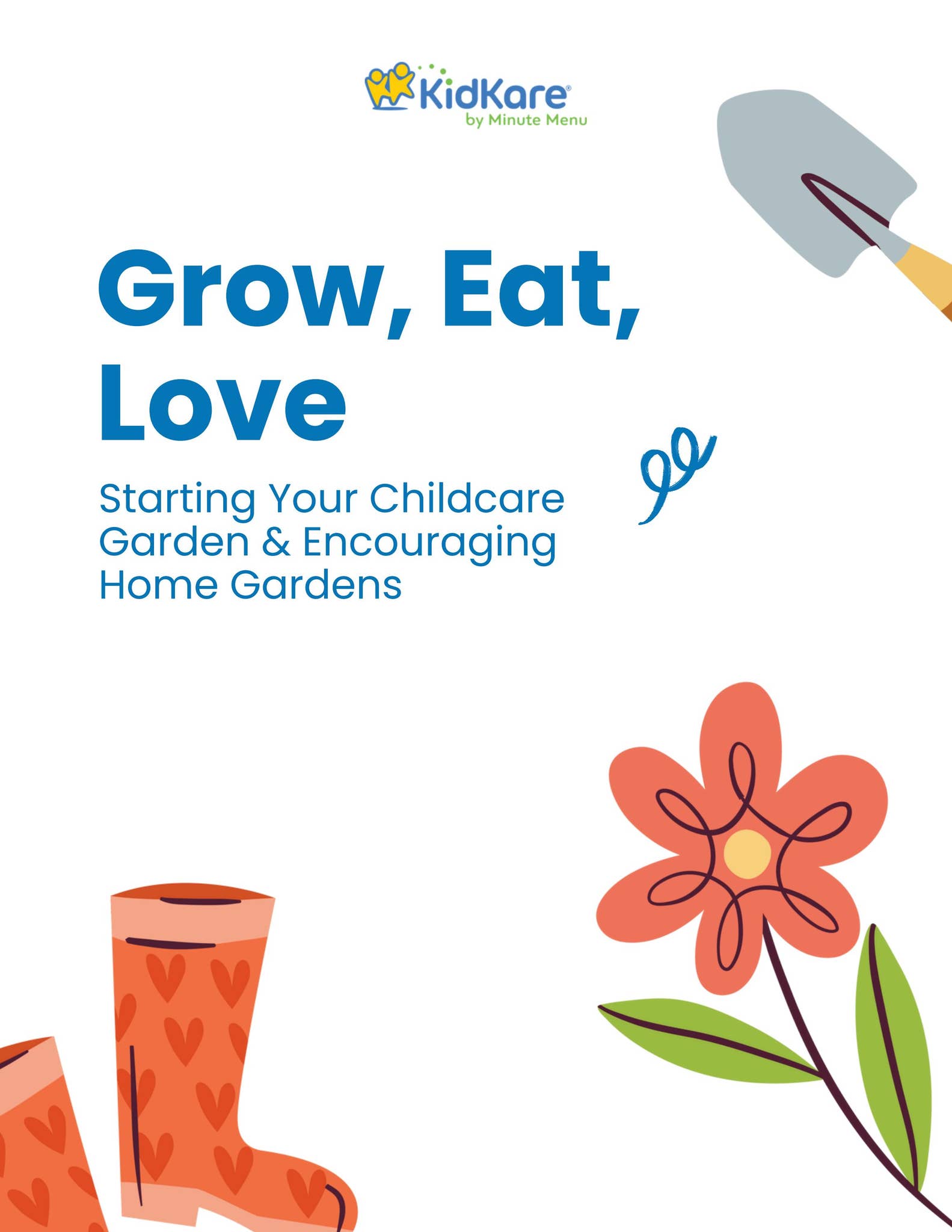Grow, Eat, Love - Starting your childcare garden by KidKare by Minute ...