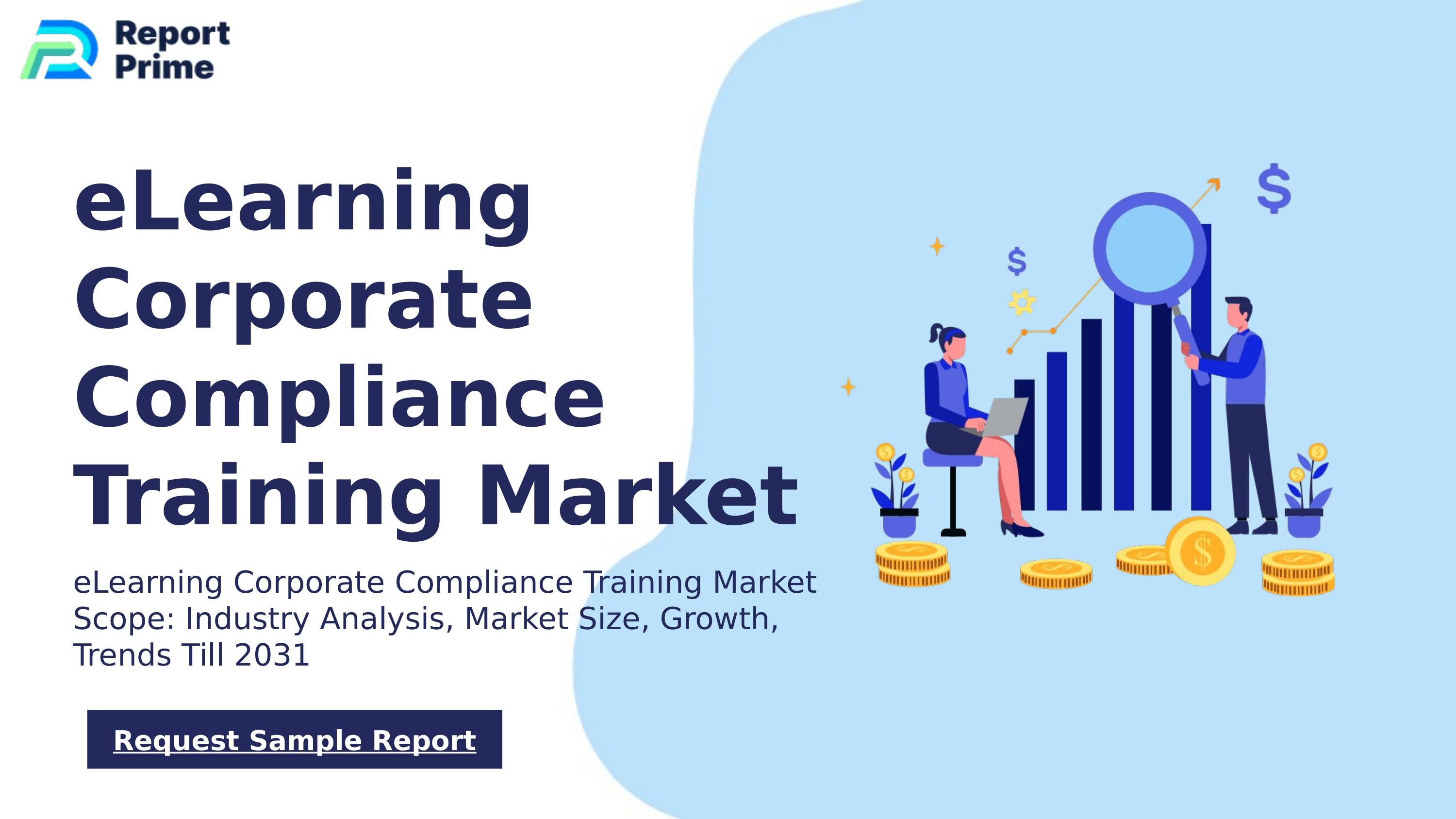 Global eLearning Corporate Compliance Training market cagr 13.6% by ...