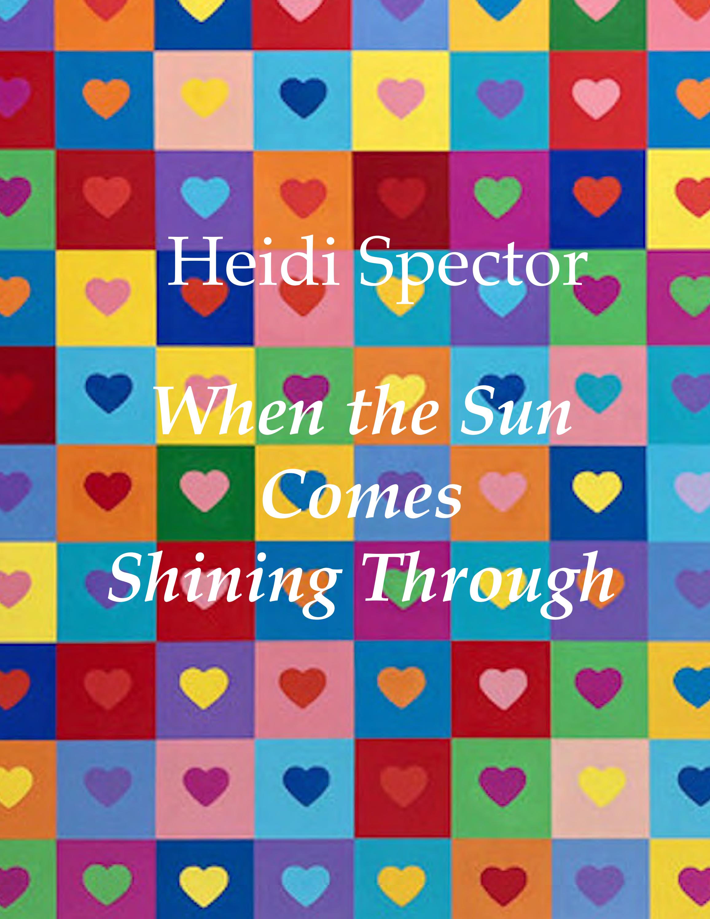 Heidi Spector 'When the Sun Comes Shining Through' by ...