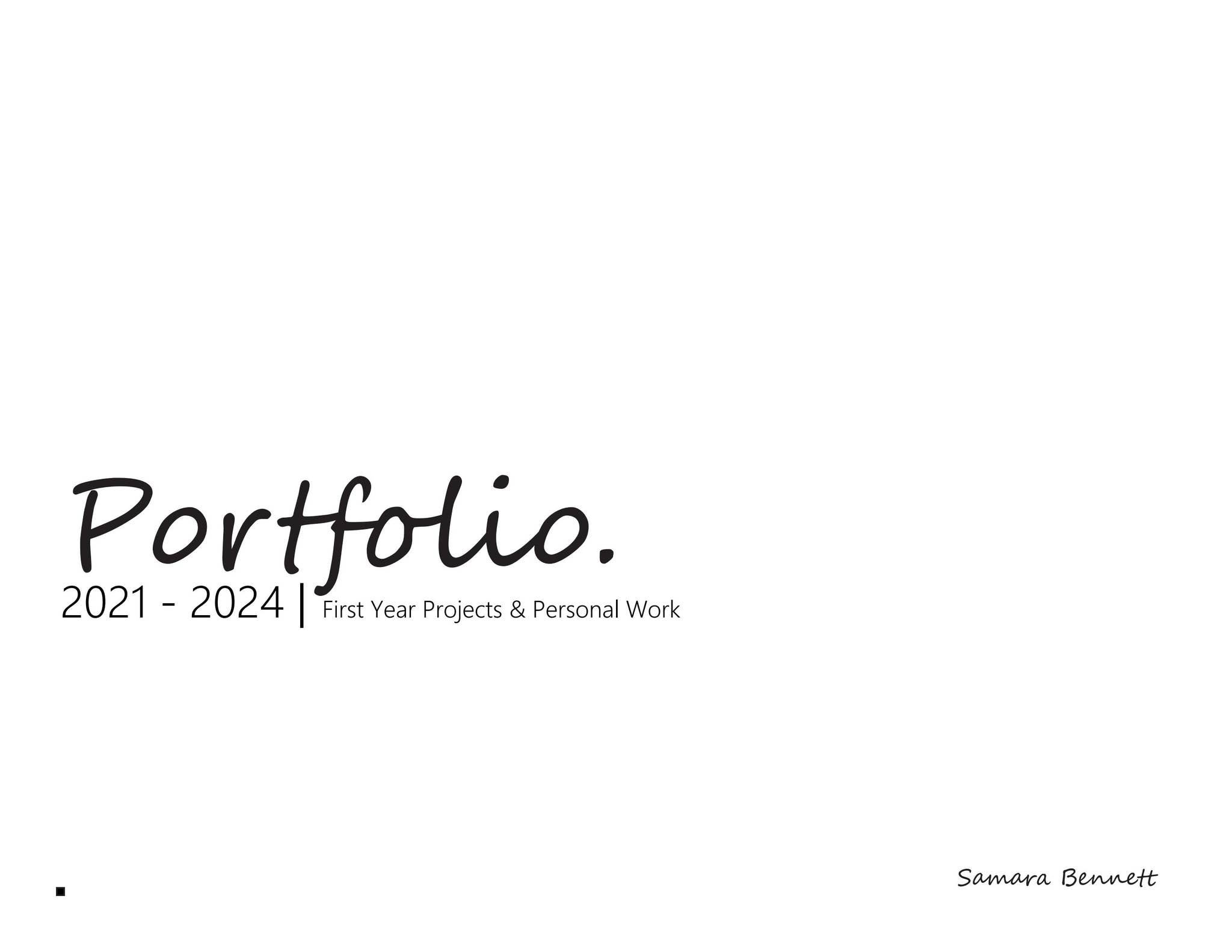 Portfolio 01 [2021-2024] by samara.bennett - Issuu
