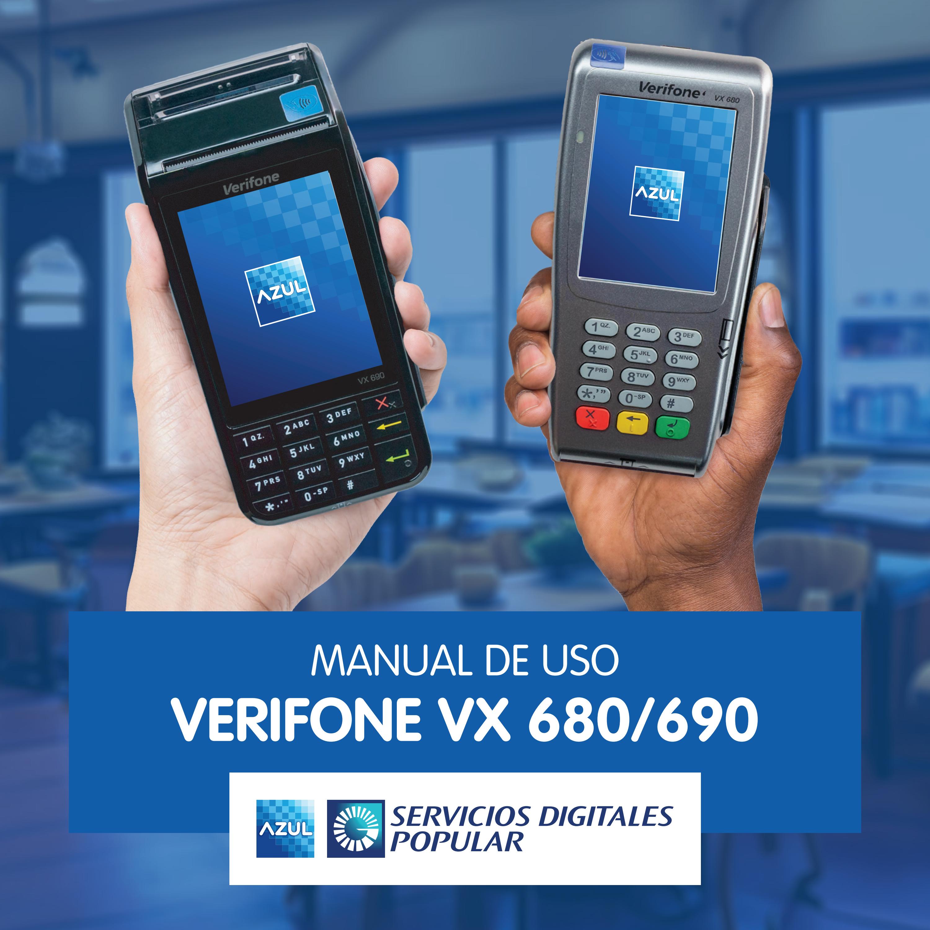 Manual De Uso Verifone VX 680/690 by Servicios Digitales Popular - Issuu
