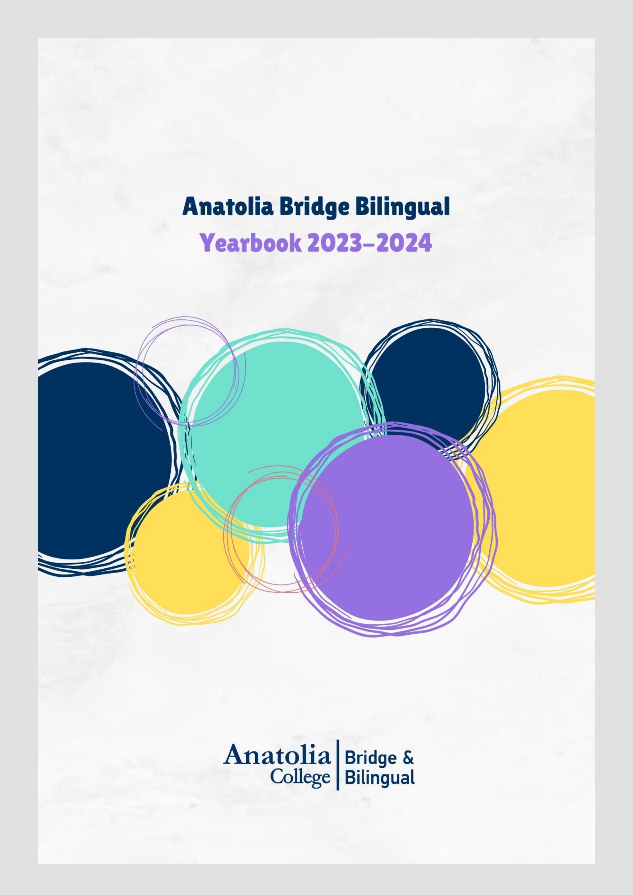 Bridge Bilingual Level 6 Yearbook 2023-24 by Anatolia College - Issuu