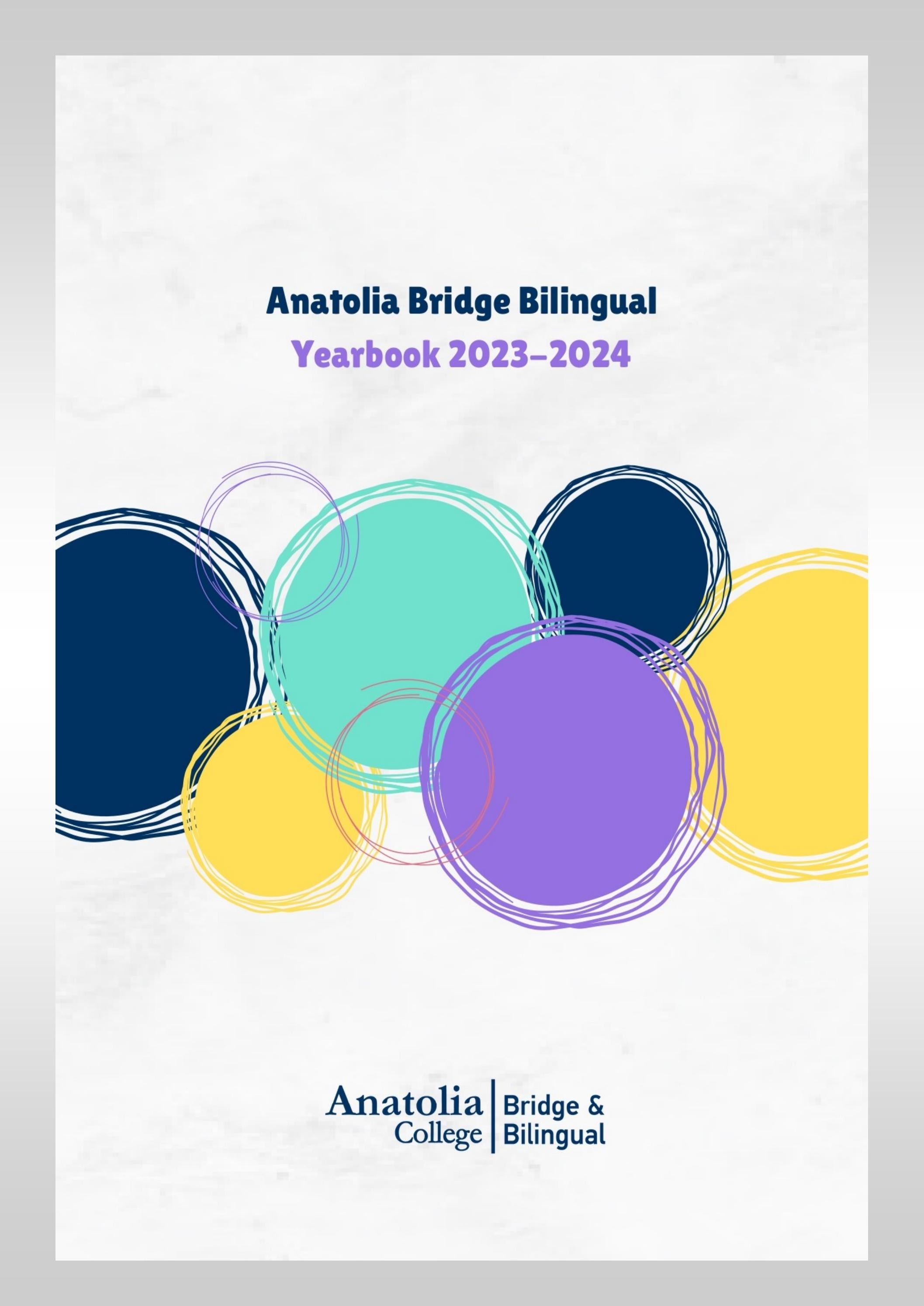 Bridge Bilingual Level 1 Yearbook 2023-24 by Anatolia College - Issuu
