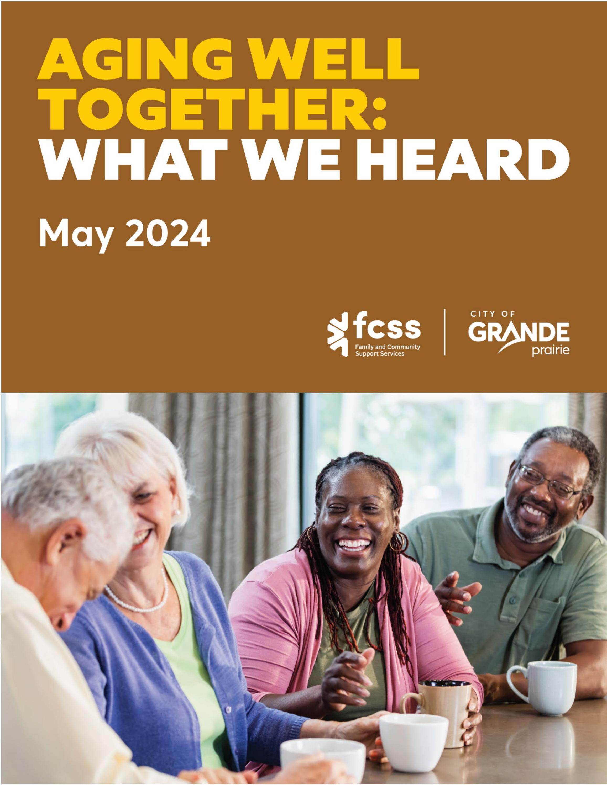 Aging Well Together: What We Heard Report by City of Grande Prairie - Issuu