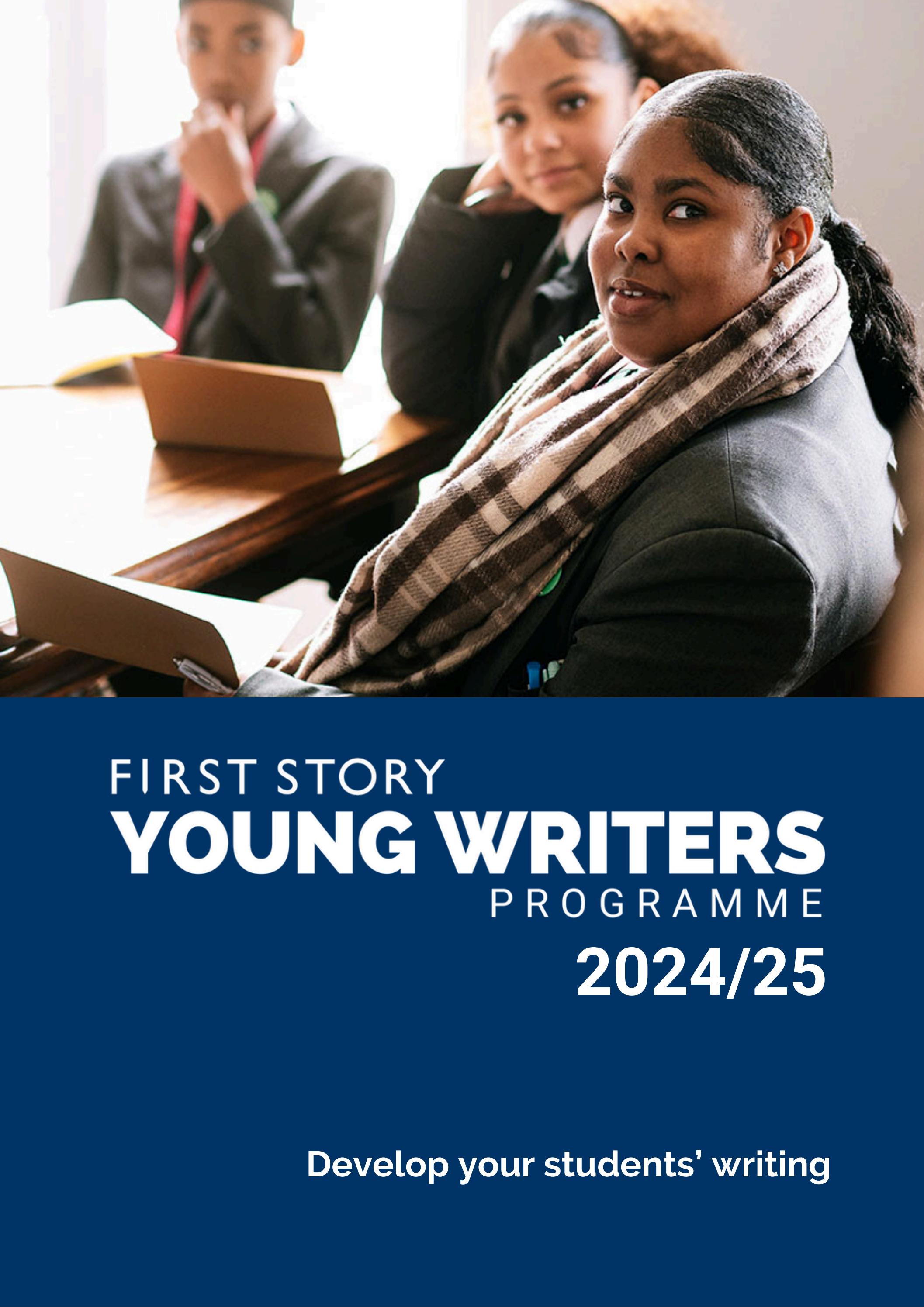 First Story Young Writers Programme flyer 2024/25 by First_Story - Issuu