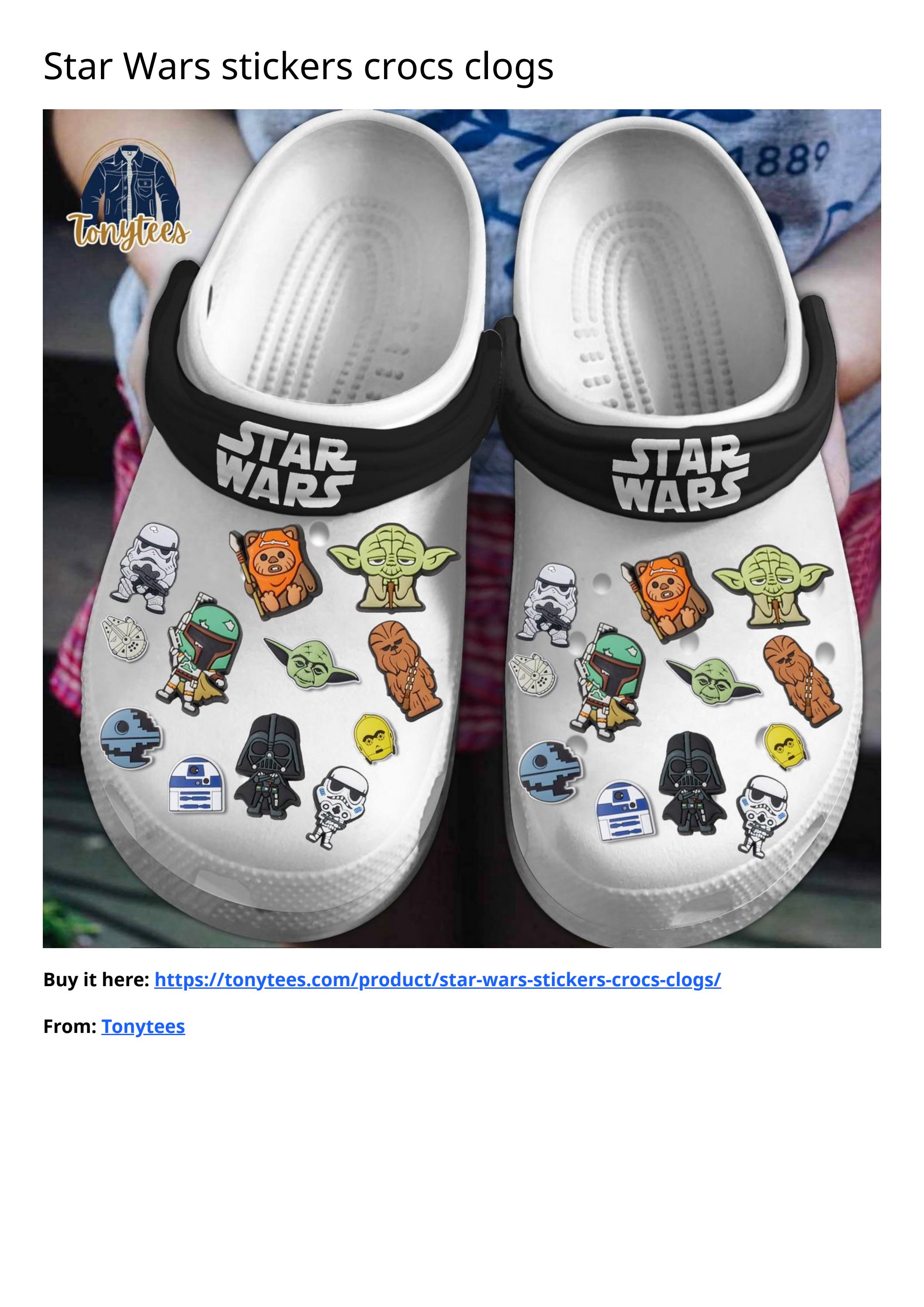Star Wars stickers crocs clogs by Tonytees Store - Issuu