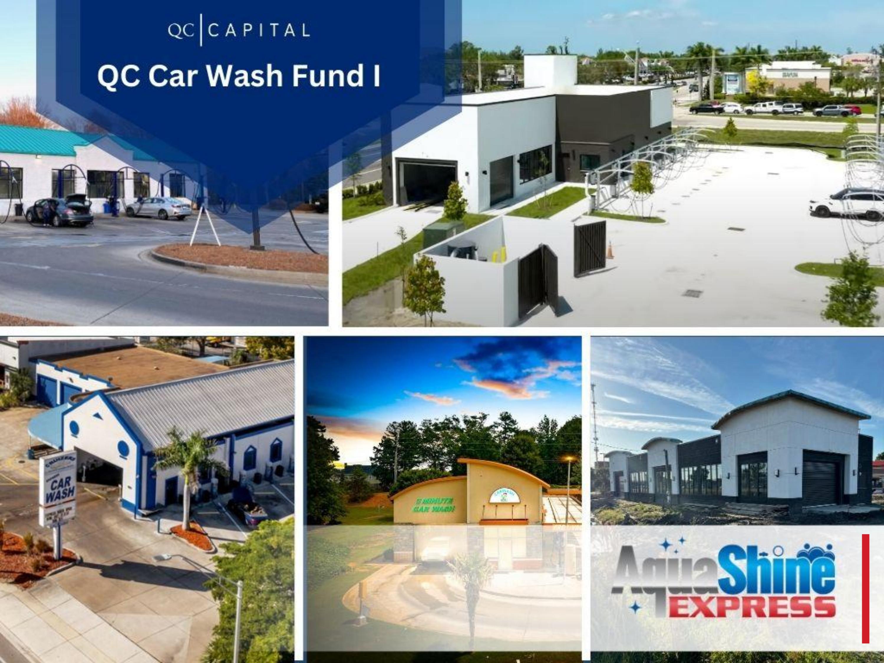 QC Car Wash Fund I Site 1-5 Offerings by QCCapitalOM - Issuu