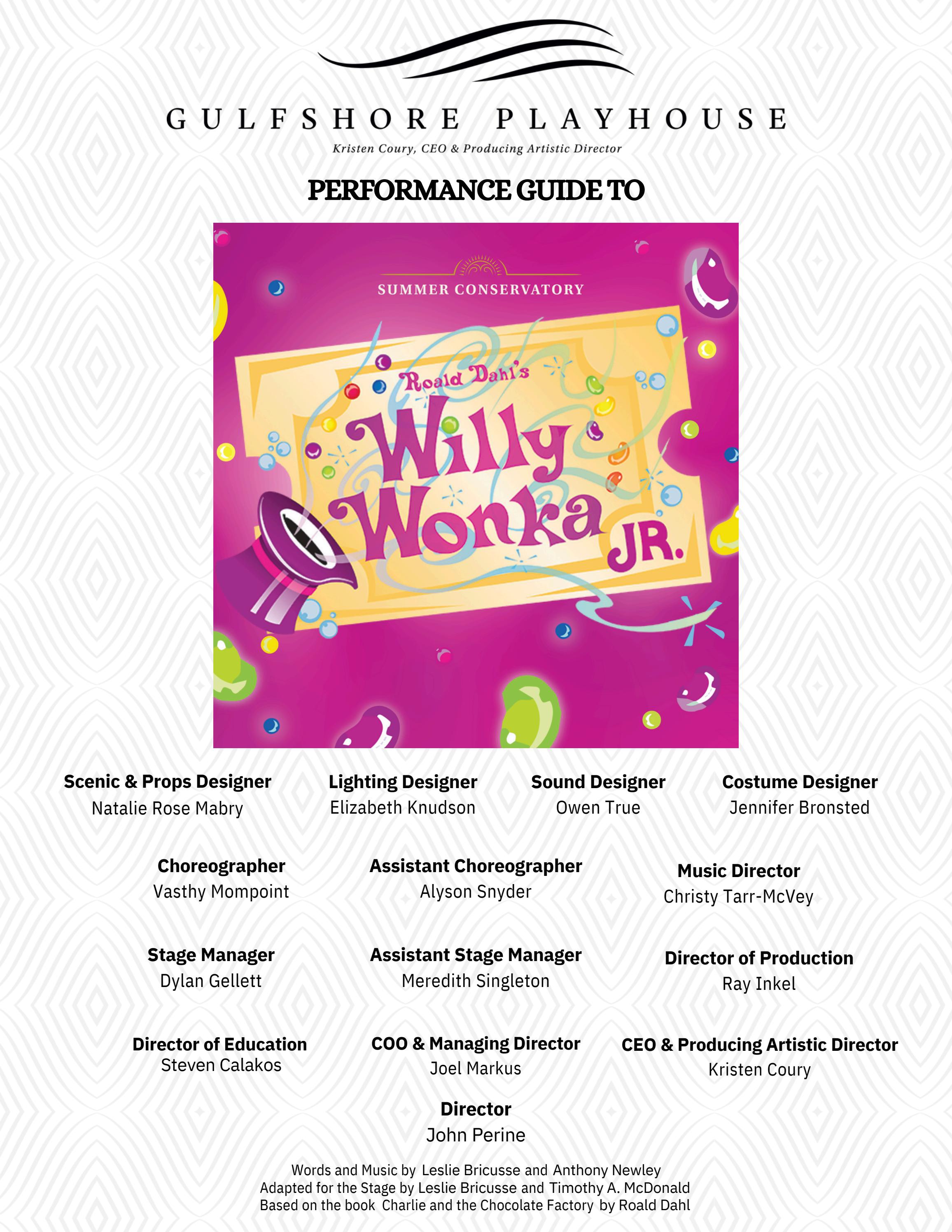 Willy Wonka JR. Performance Guide by gulfshoreplayhouse - Issuu