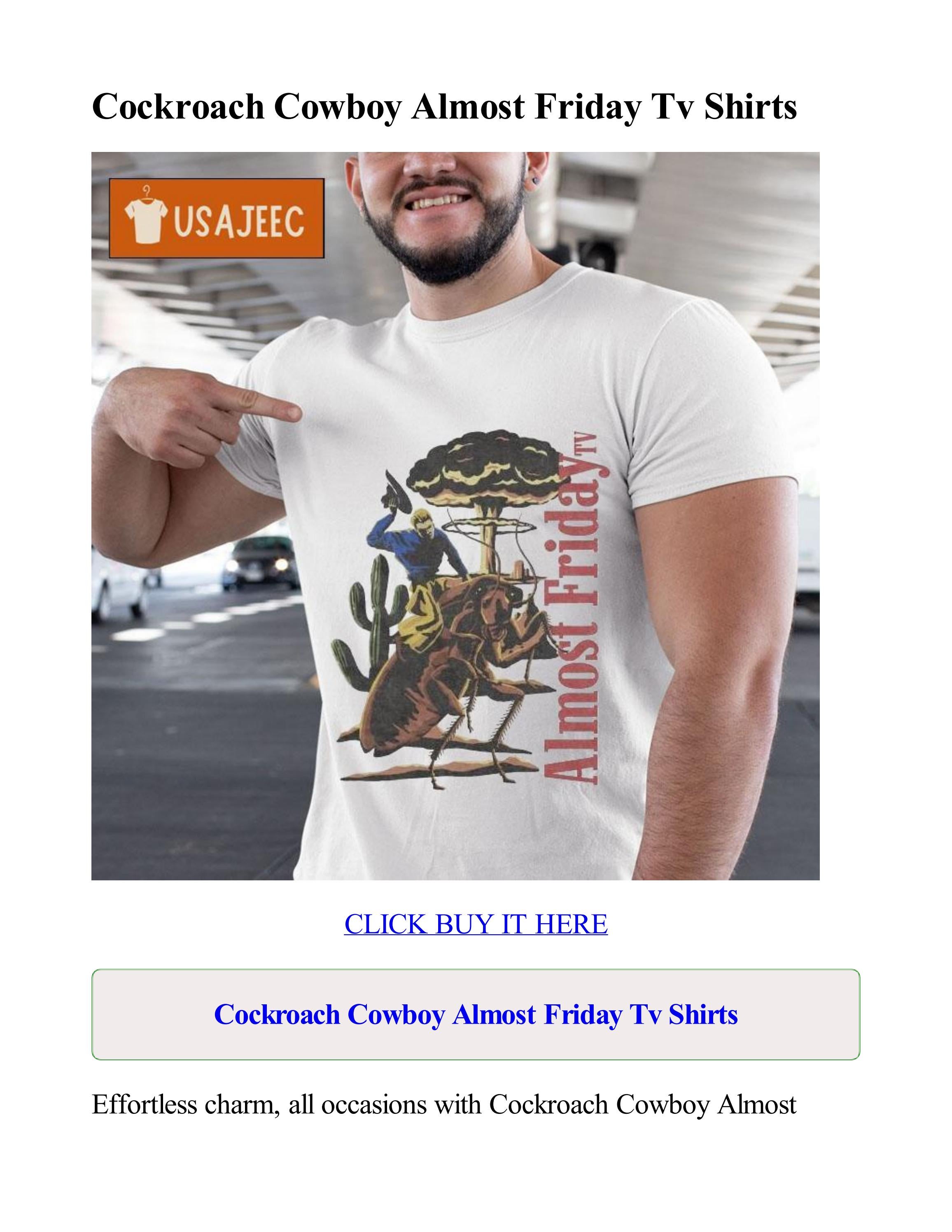 Cockroach Cowboy Almost Friday Tv Shirts by caciomontenegro - Issuu