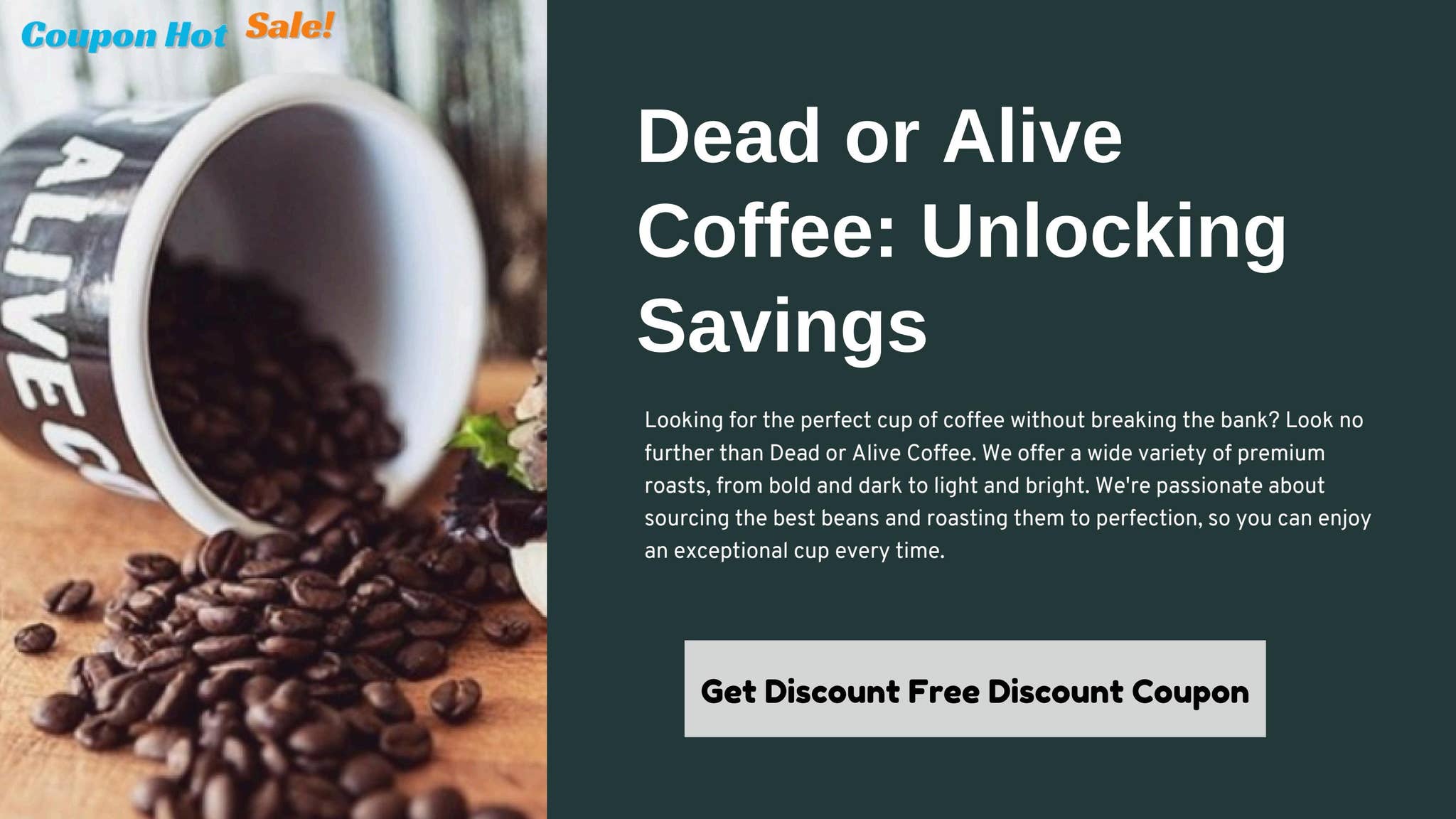 Boost Your Savings with Dead or Alive Coffee Coupon, Promo, and ...