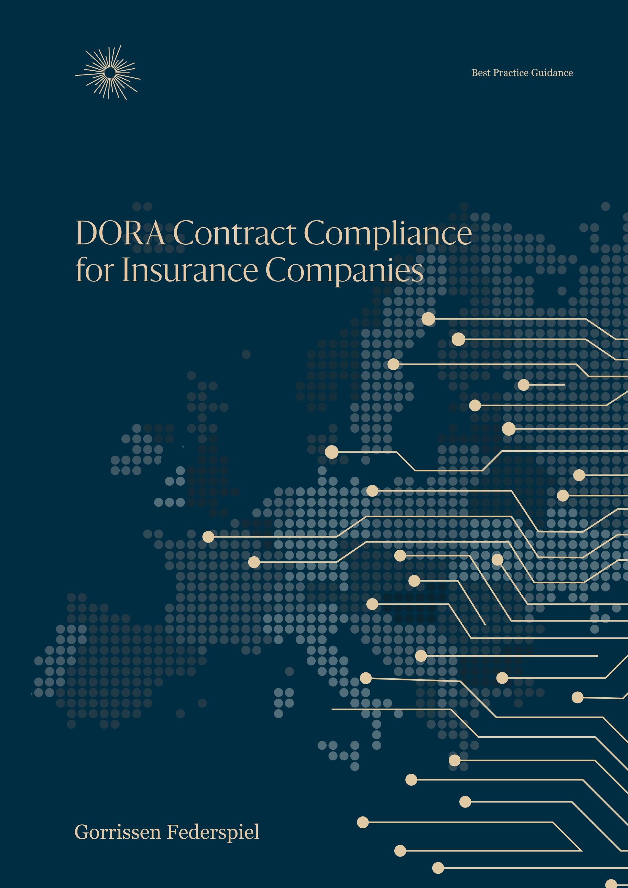 DORA Contract Compliance for Insurance Companies by Gorrissen ...
