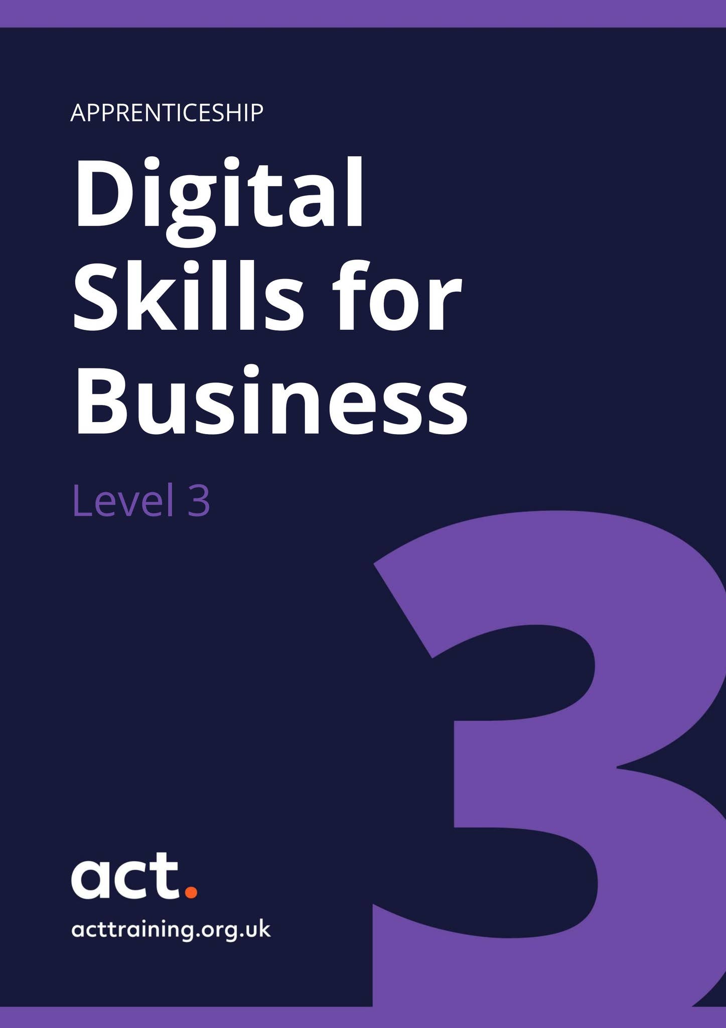 Digital Skills for Business Level 3 by ACT - Issuu