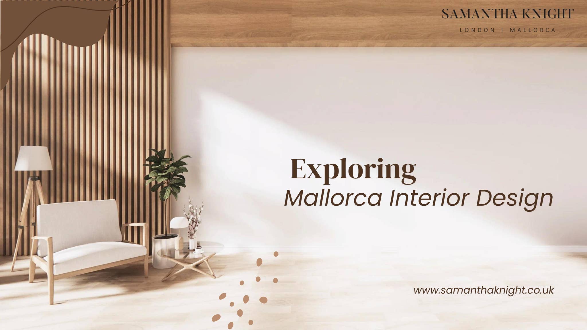 Exploring Mallorca Interior Design by samanthaknight2 - Issuu
