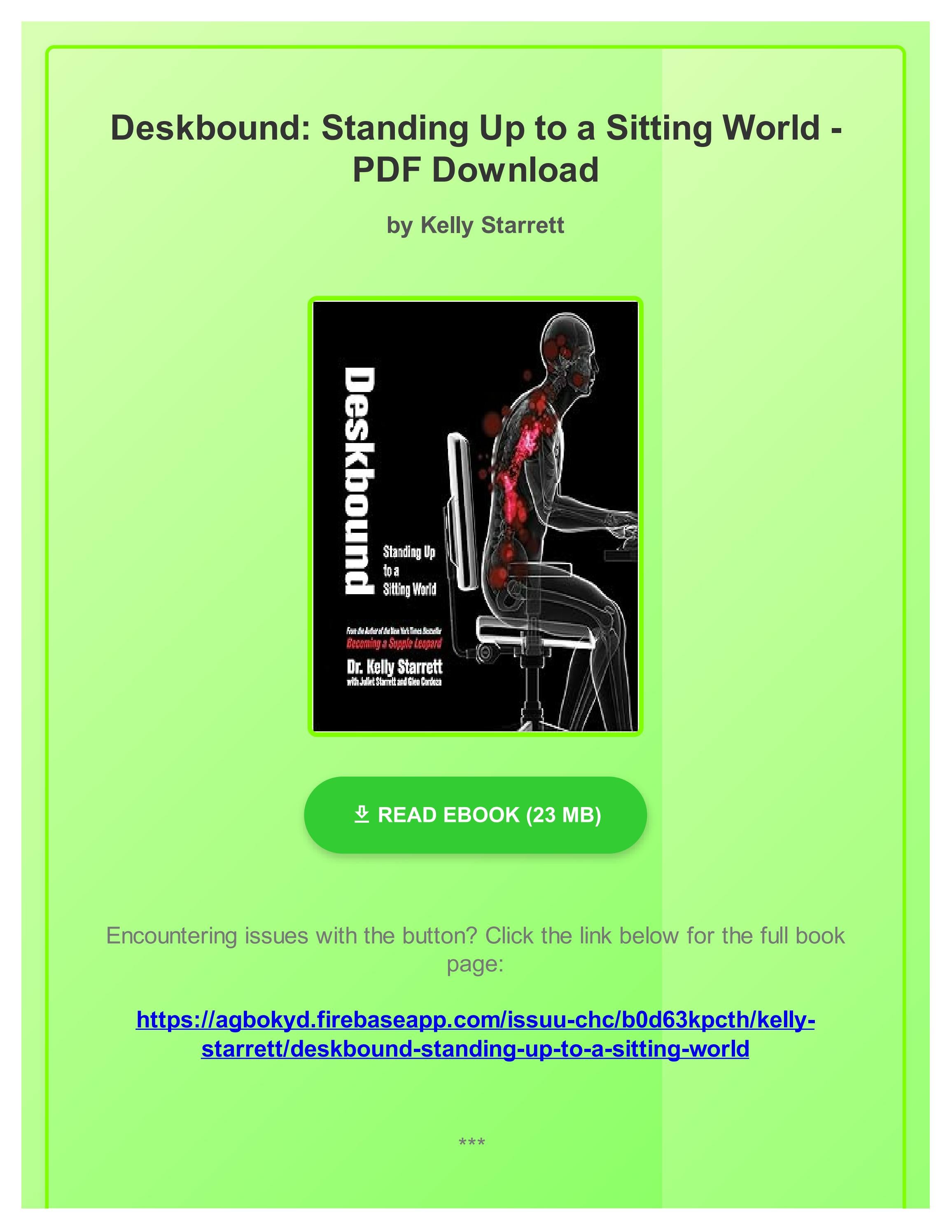 [PDF] Deskbound: Standing Up to a Sitting World by Kelly Starrett by ...