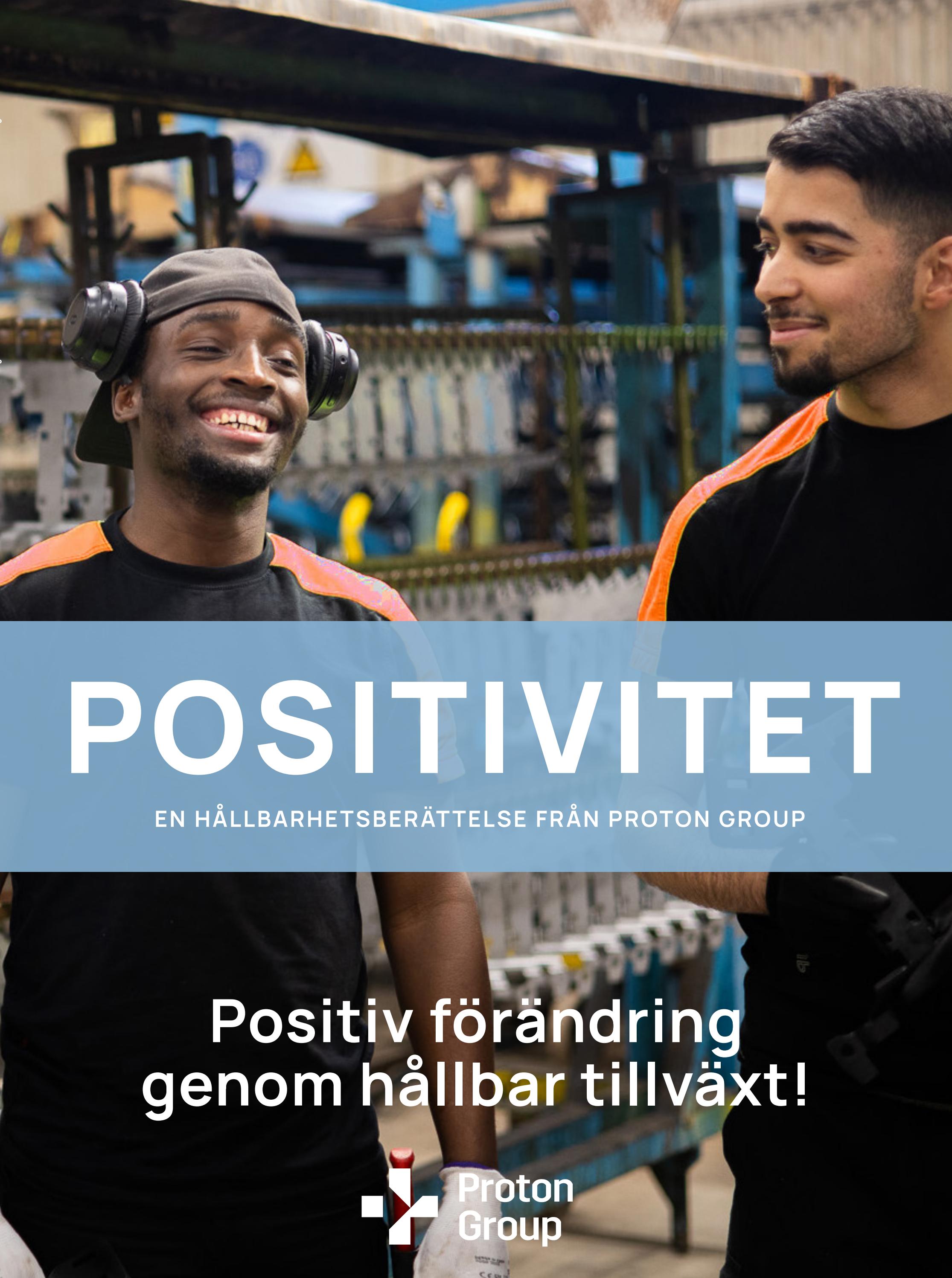 Positivitet - en hållbarhetsberättelse från Proton Group_2024 by ...