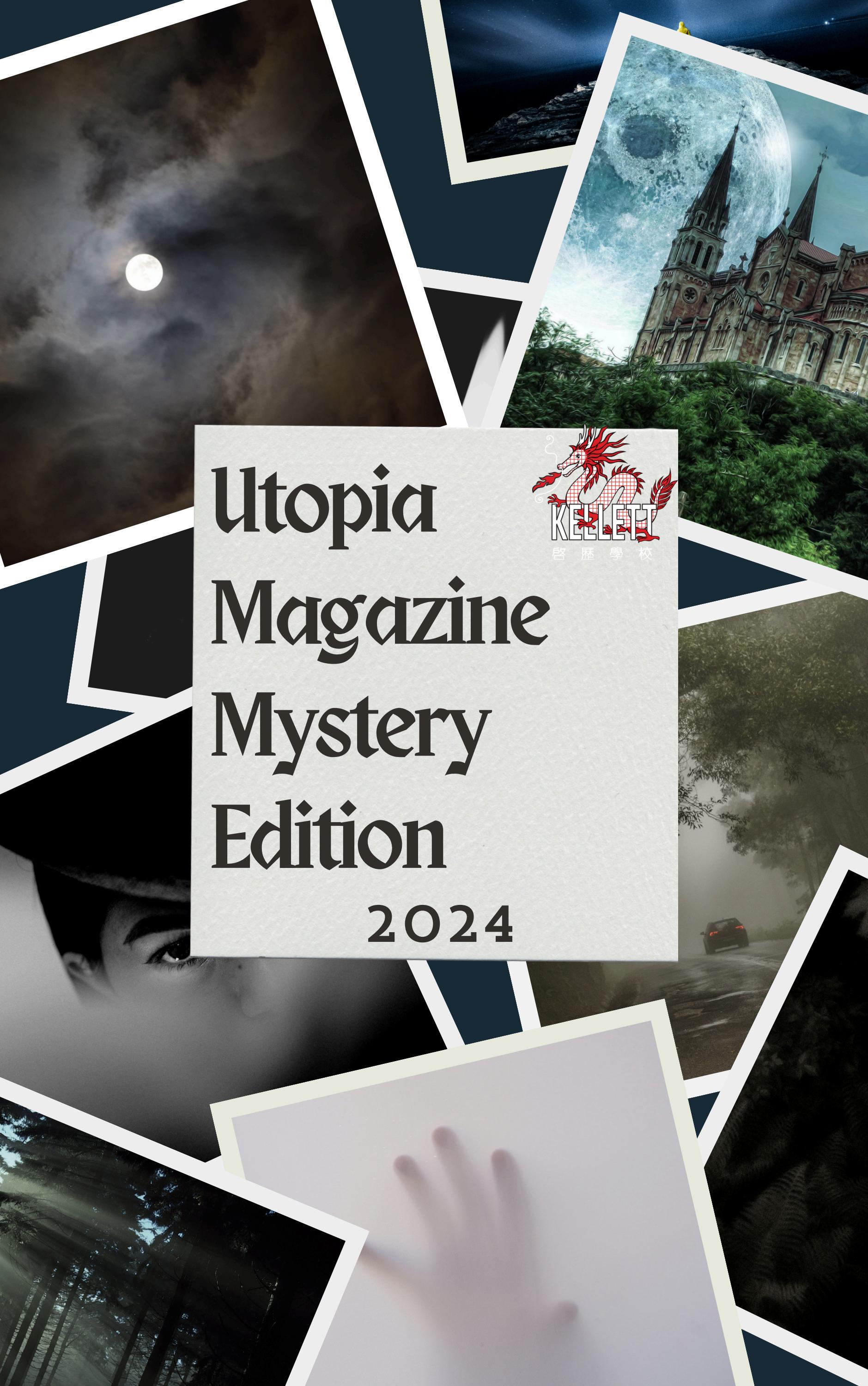 Utopia - June 2024 by Kellett School - Issuu