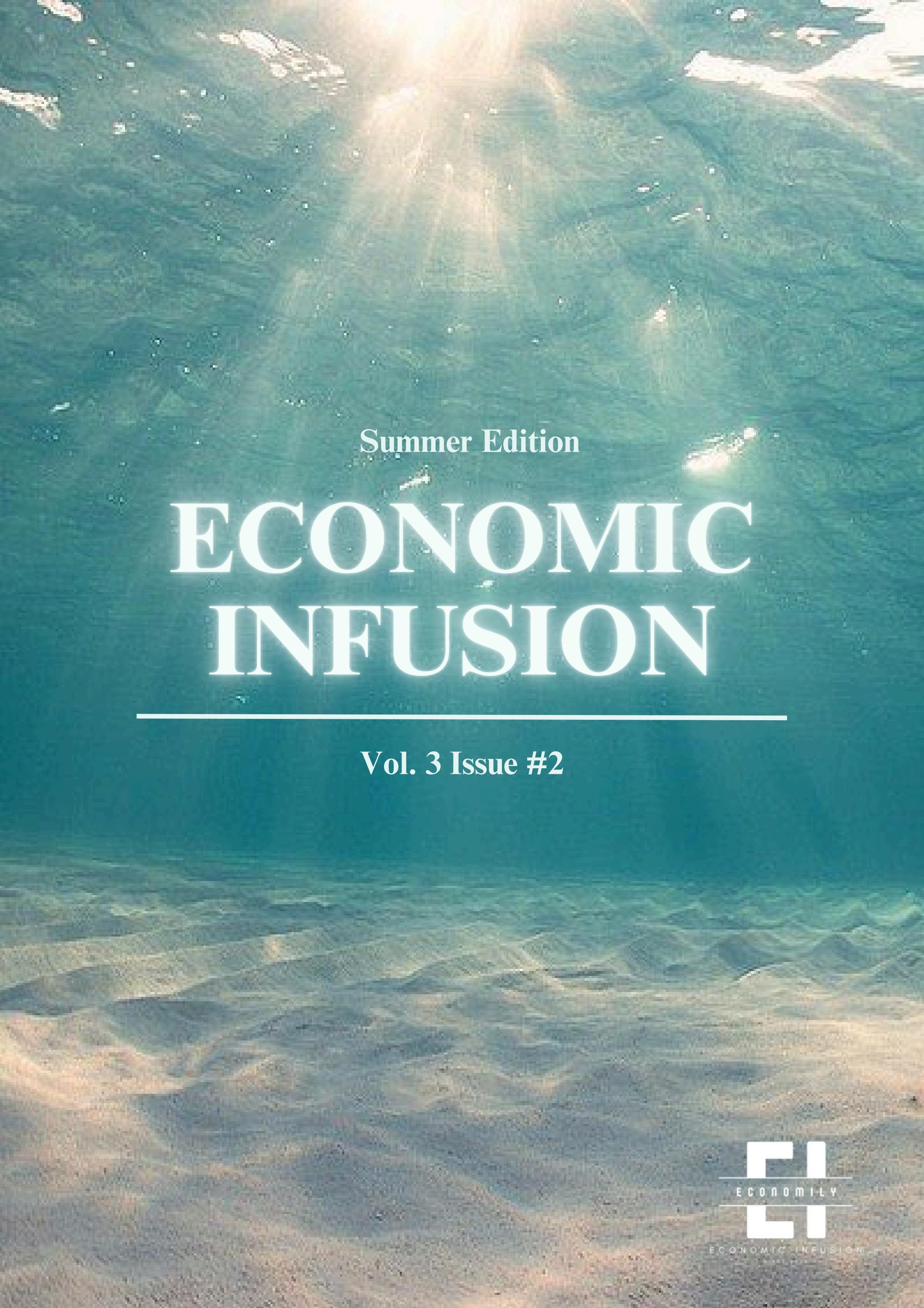 Economic Infusion Volume 3 Issue #2 by economicsinfusion - Issuu