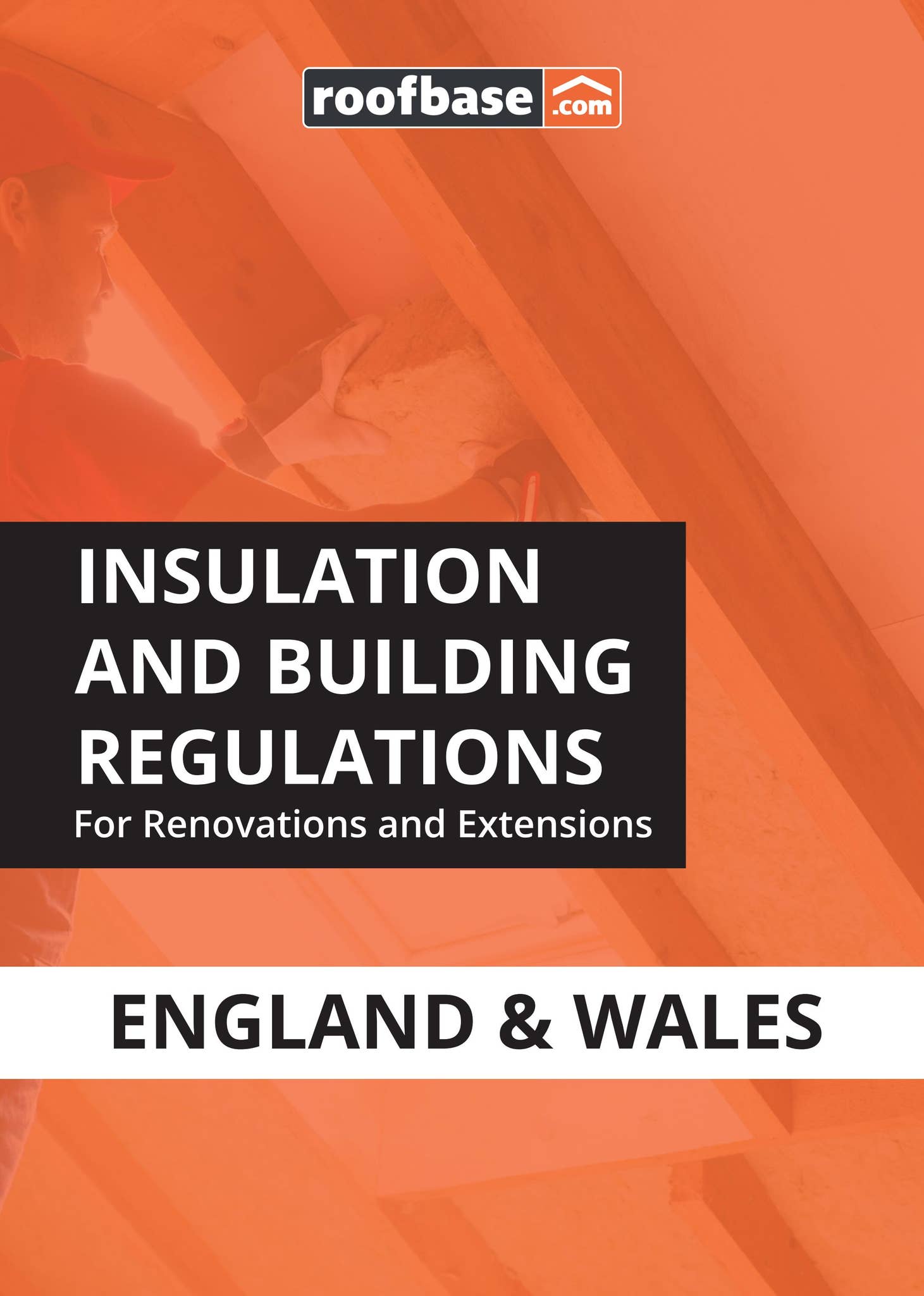 Roofbase Insulation and Building Regulations for Renovations and ...