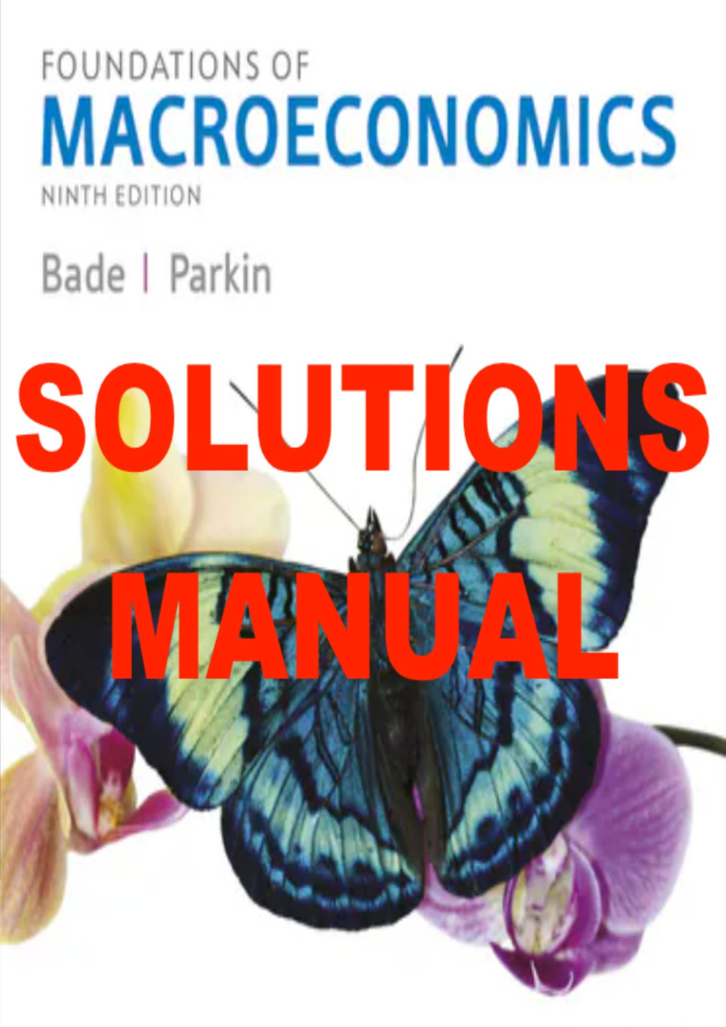 SOLUTIONS MANUAL For Foundations of MacroEconomics, 9e (Global Edition ...