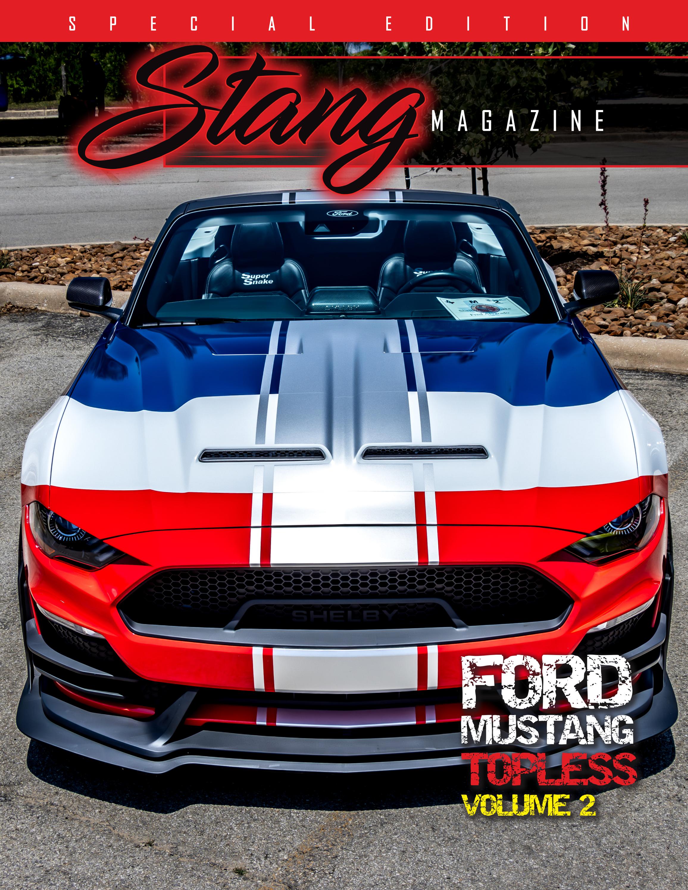 STANG Magazine Special Edition: Ford Mustang TOPLESS Volume 2 by STANG ...