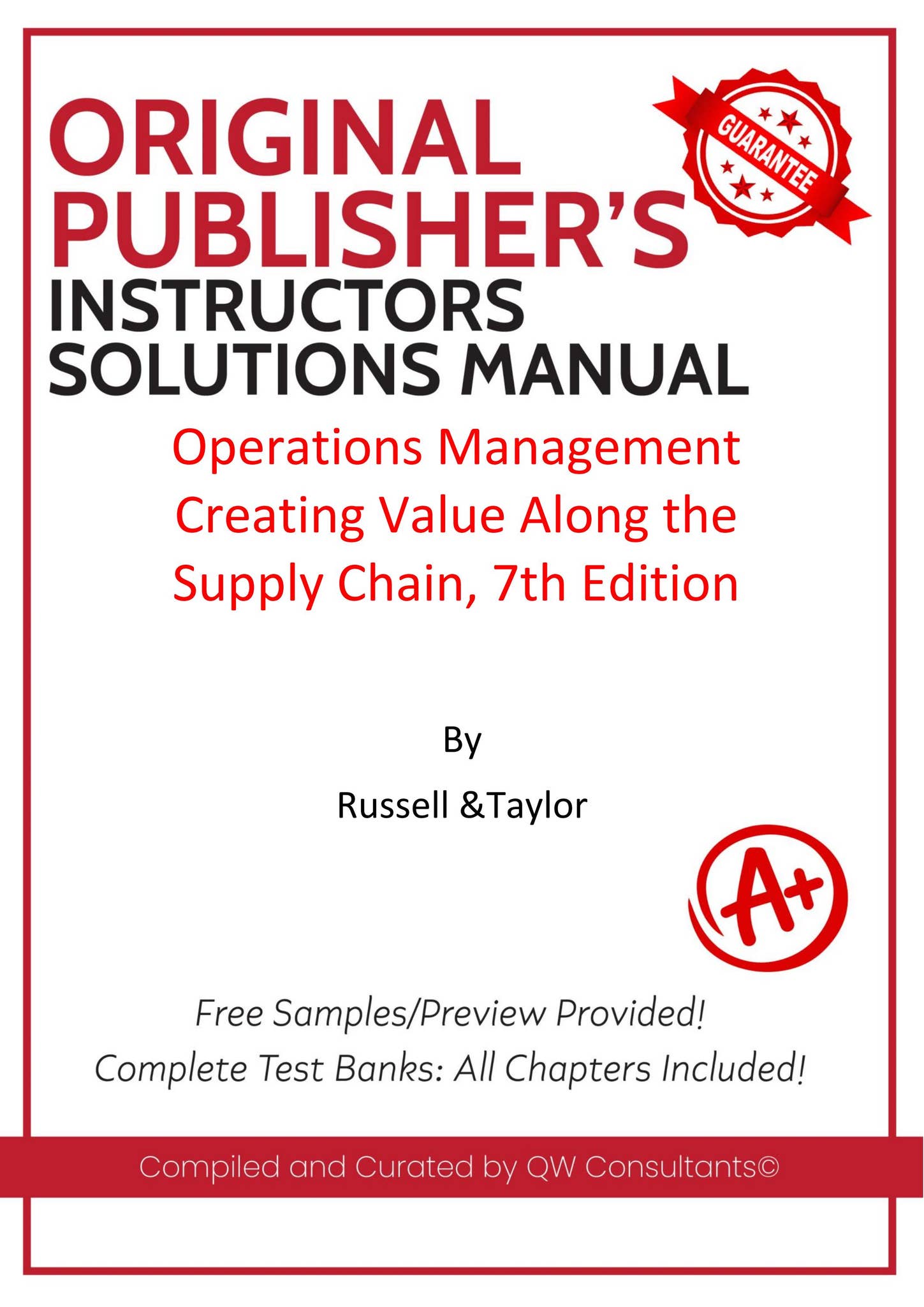Operations Management Creating Value Along the Supply Chain, 7th Edition Solution Manual by Ace ...