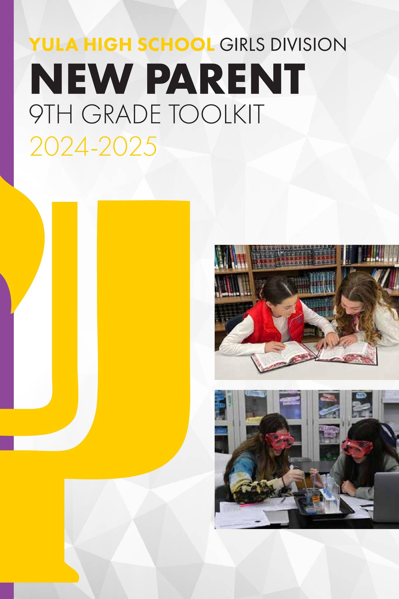 YULA High School Girls Division - New Parent 9th Grade Toolkit 2022 ...