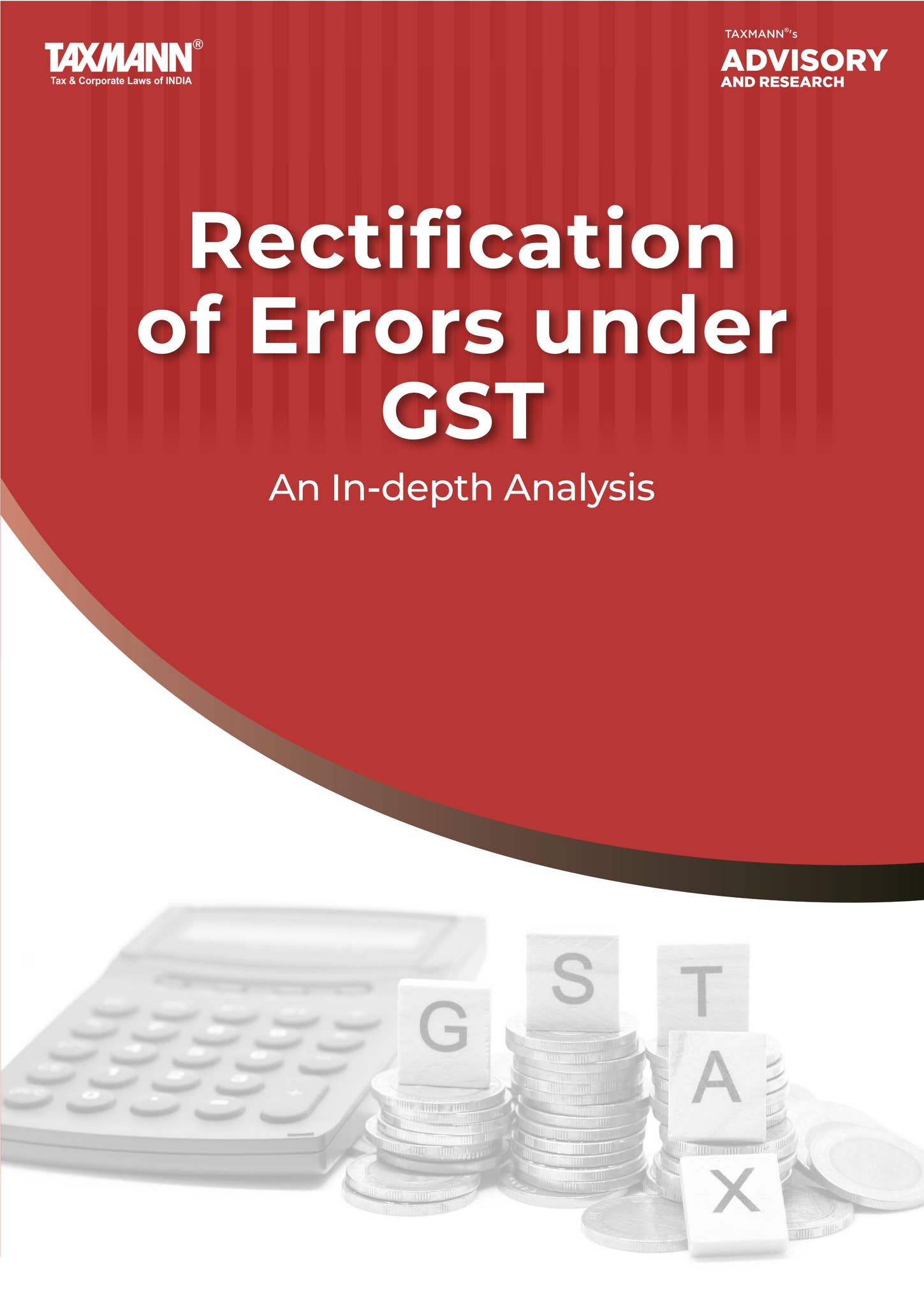 Taxmann's Analysis | Rectification of Errors under GST – An In-depth ...