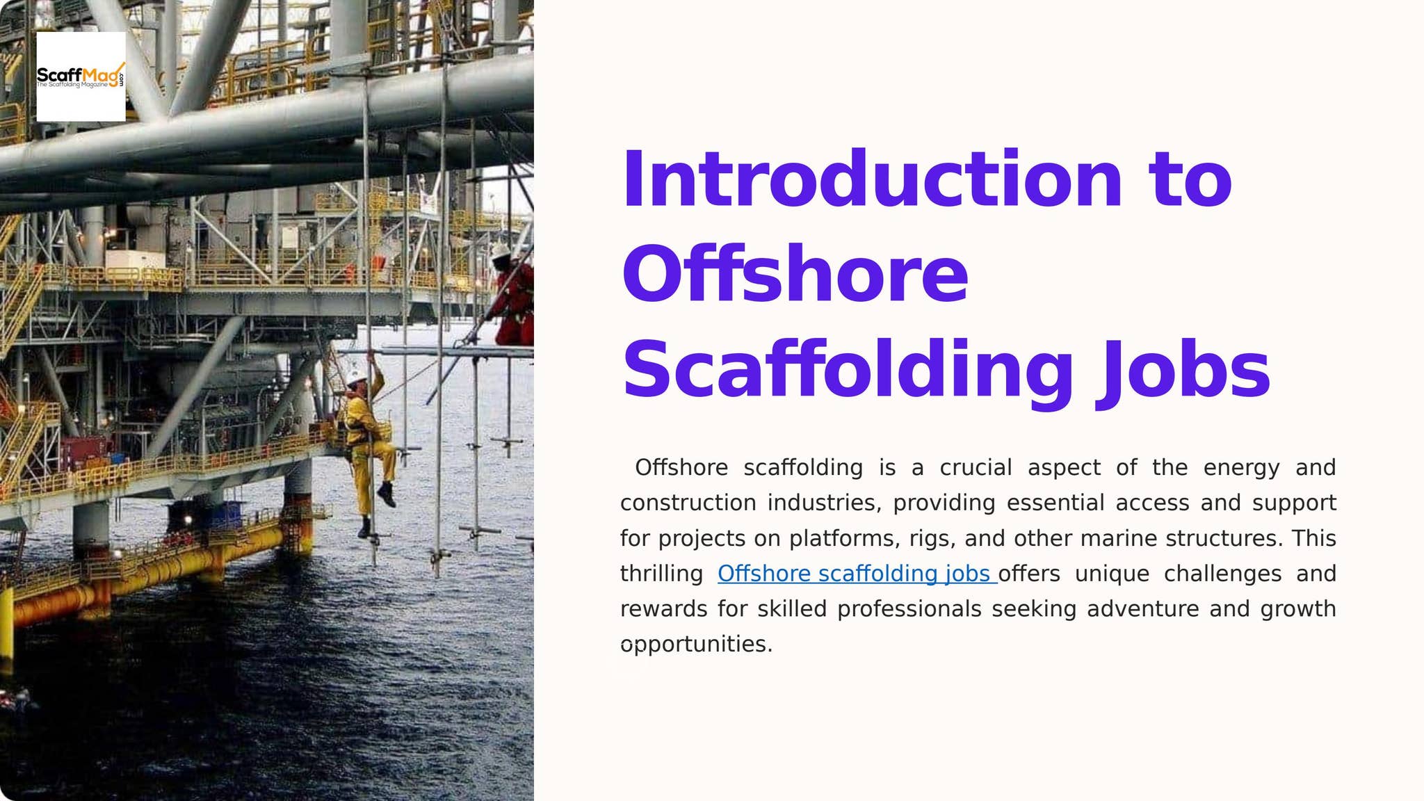 Introduction to Offshore Scaffolding Jobs by Scaffmag News Magazine - Issuu