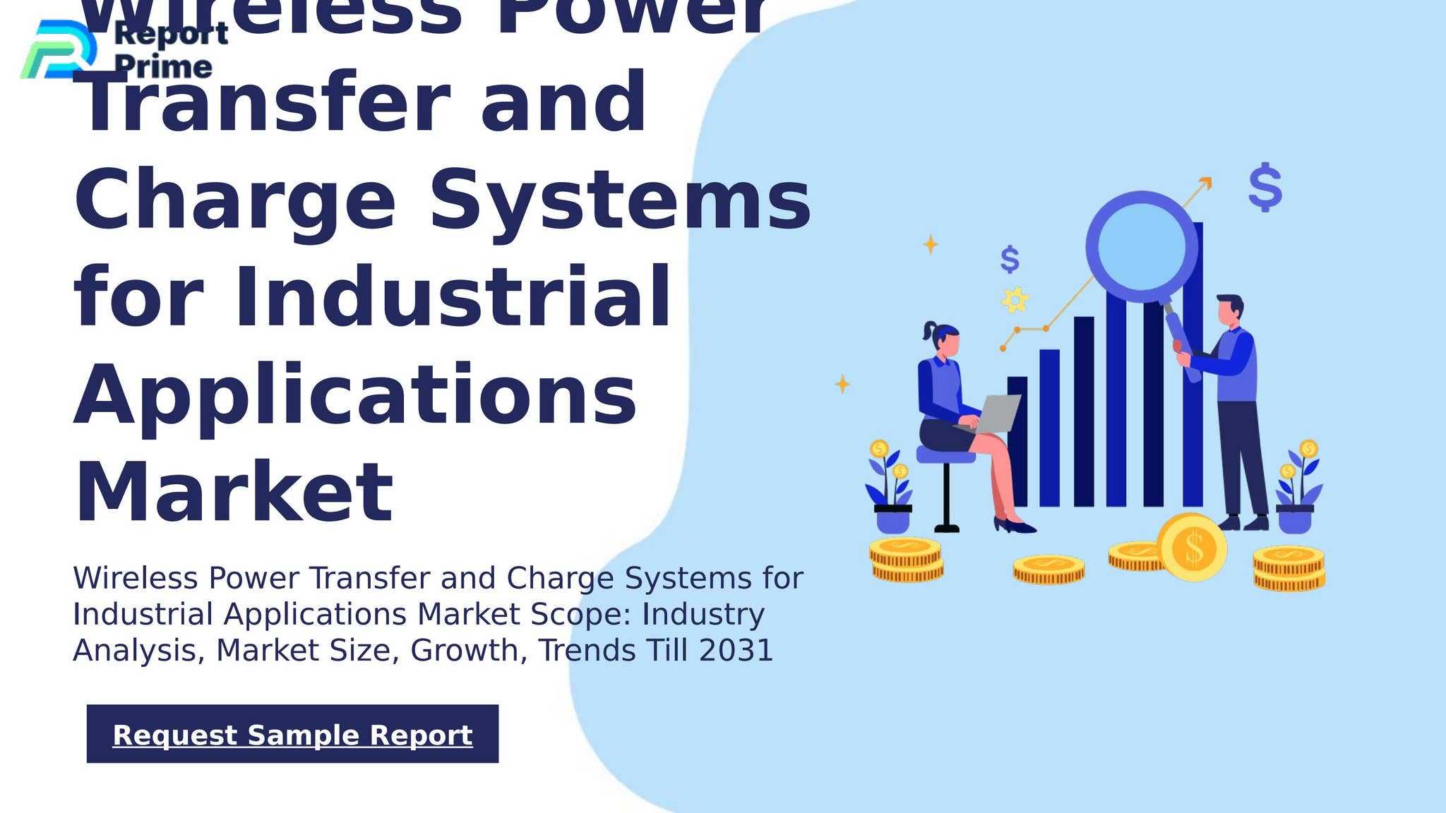 Global Wireless Power Transfer and Charge Systems for Industrial ...
