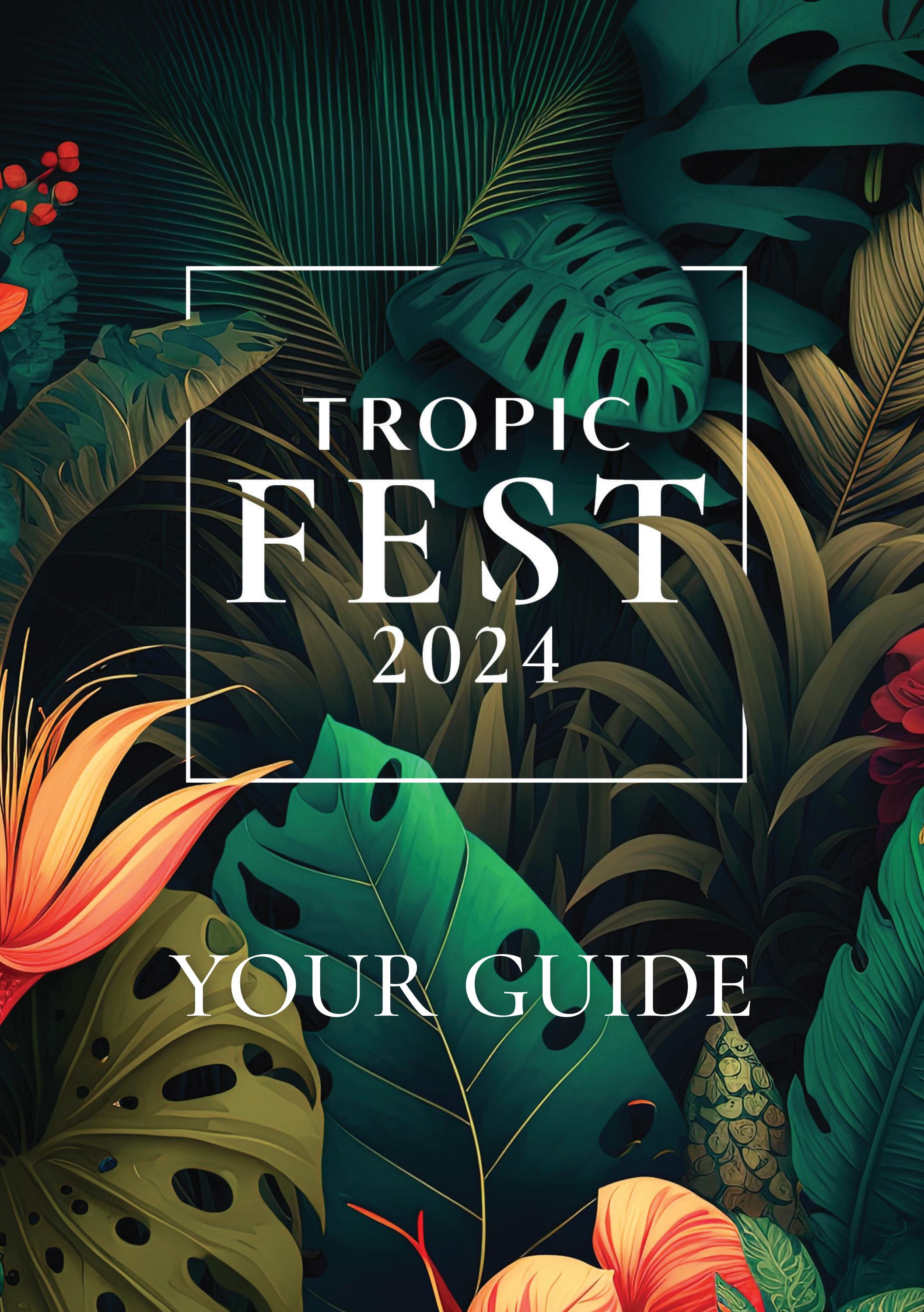 Tropic Fest Guide 2024 by Tropic Skincare - Issuu
