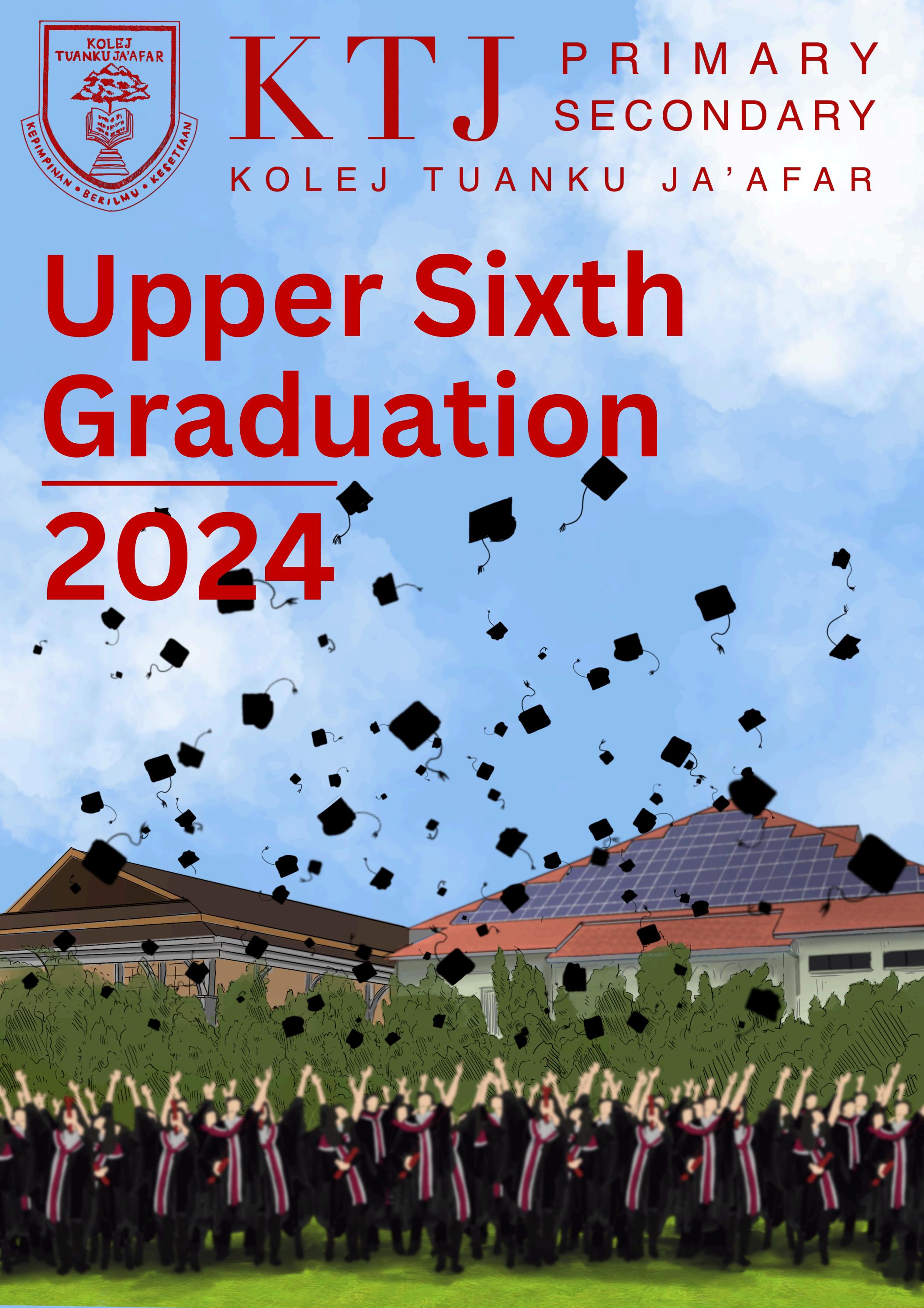 Upper Sixth Graduation Ceremony 2024: Digital Event Programme by Kolej ...