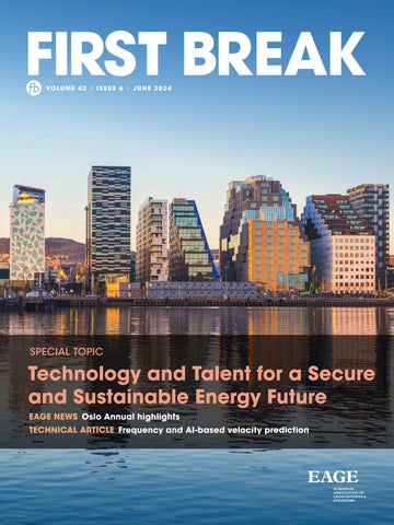 First Break June 2024 - Technology and Talent for a Secure and ...