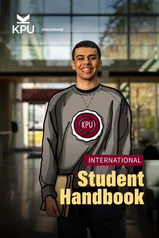 KPU International Student Handbook 2023/24 - updated by kwantlenu - Issuu
